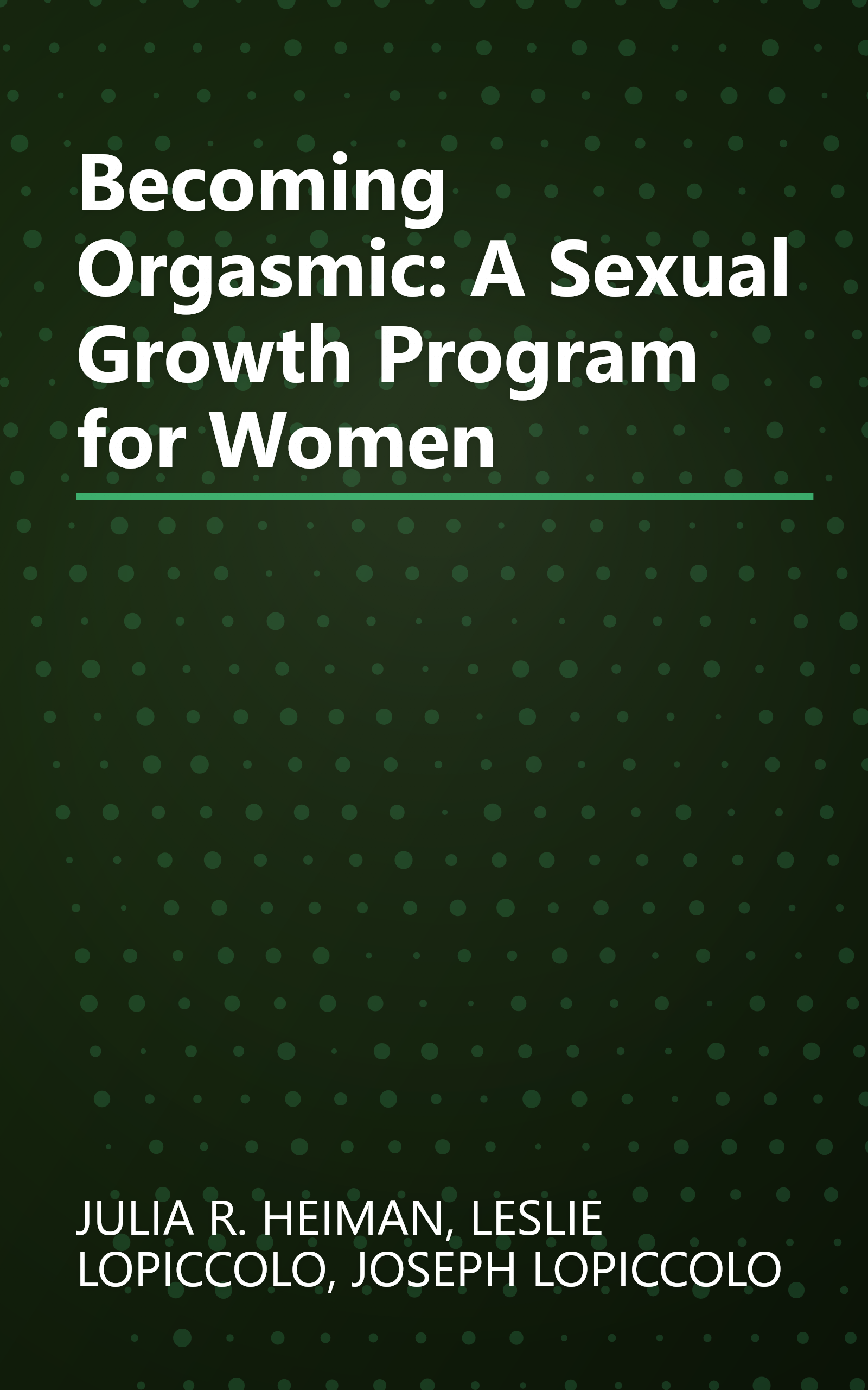Becoming Orgasmic: A Sexual Growth Program for Women book cover