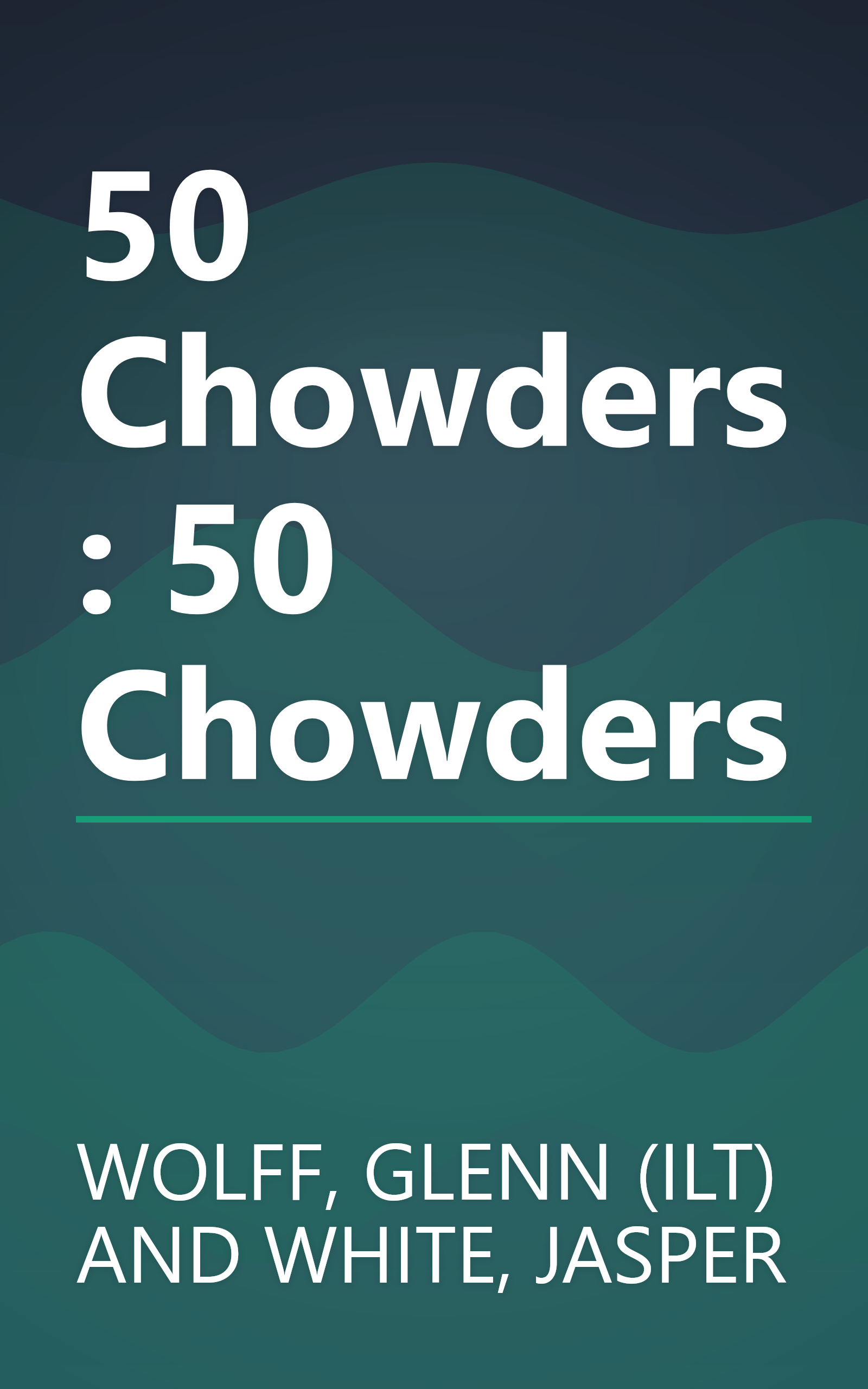 50 Chowders: 50 Chowders book cover