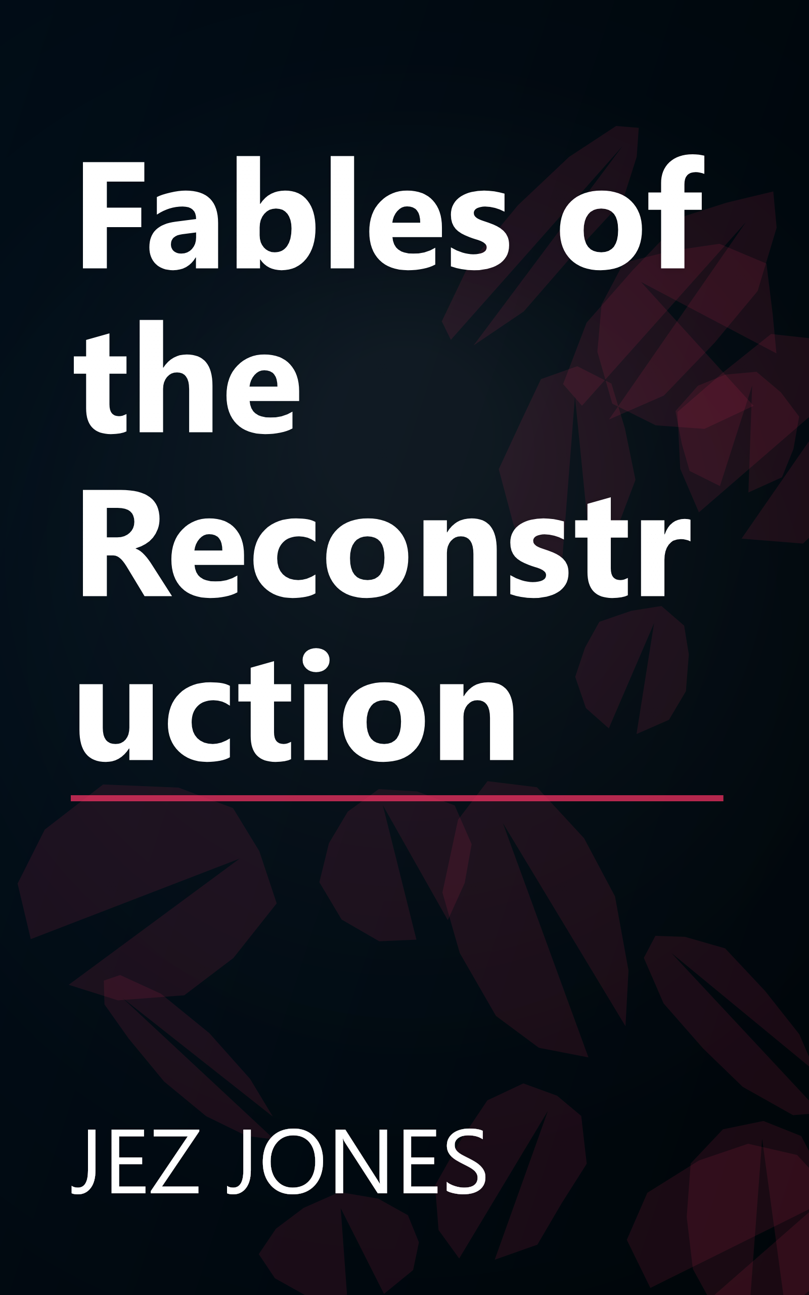 Fables of the Reconstruction book cover