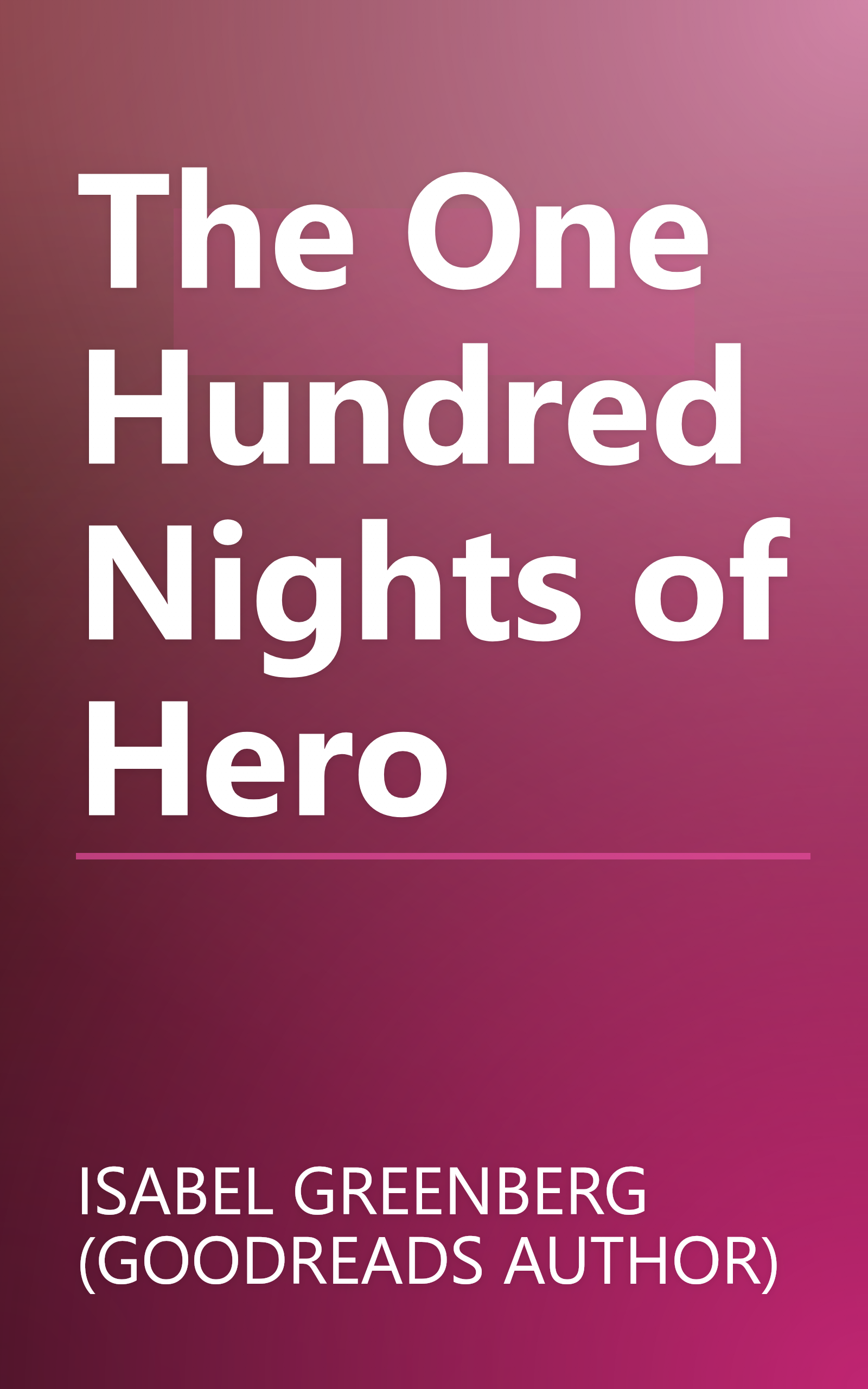 The One Hundred Nights of Hero book cover