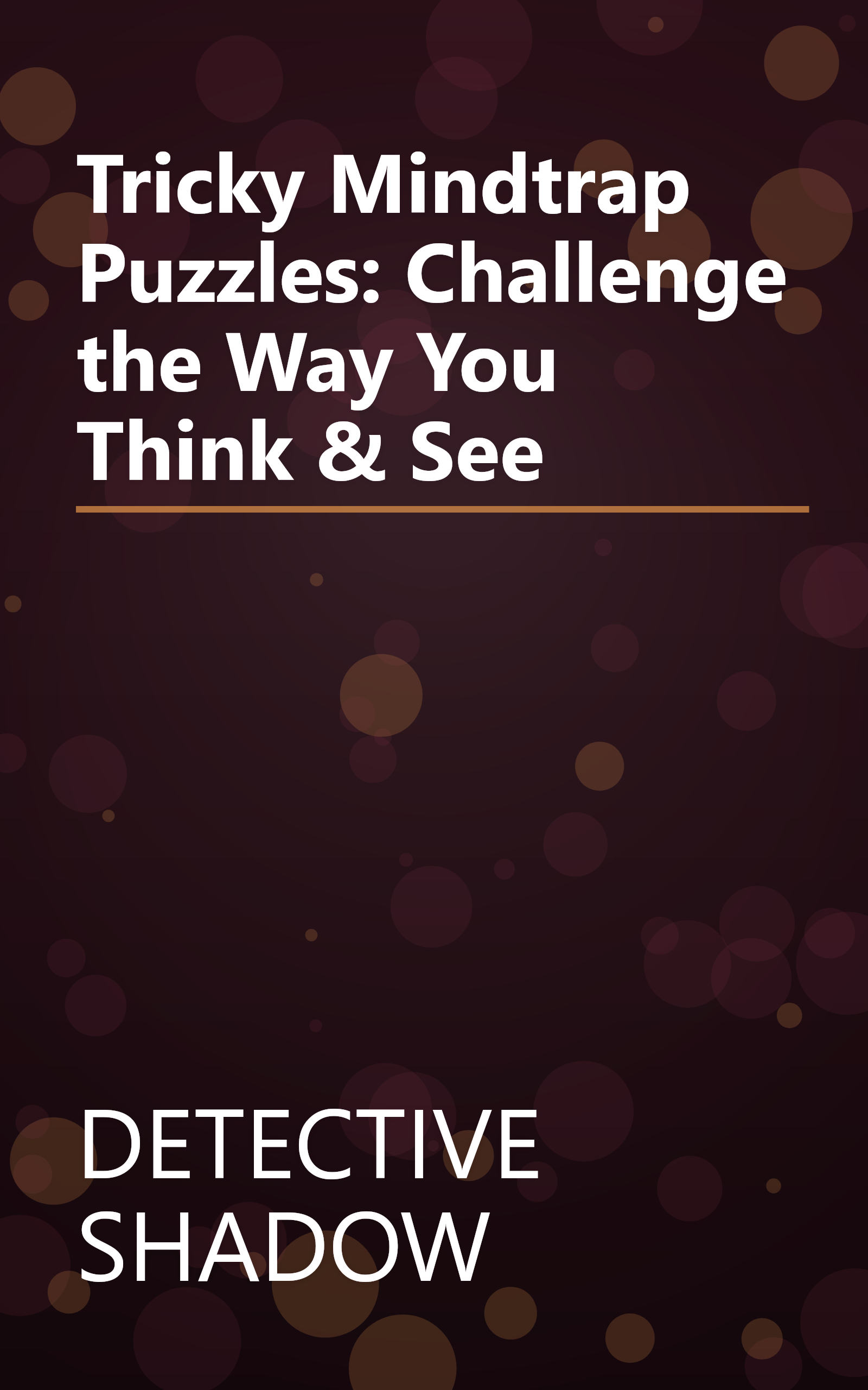 Tricky Mindtrap Puzzles: Challenge the Way You Think & See book cover