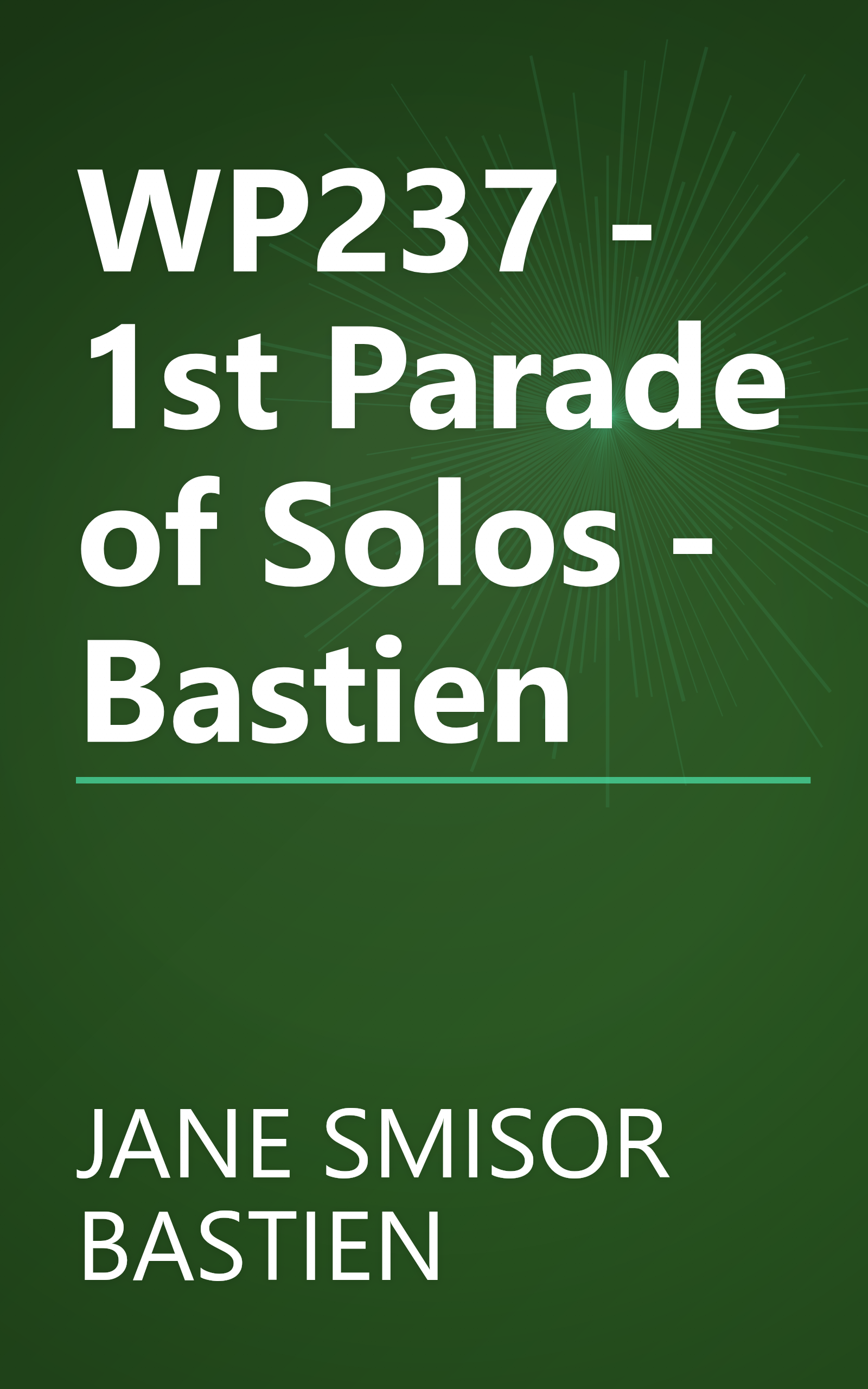 WP237 - 1st Parade of Solos - Bastien book cover