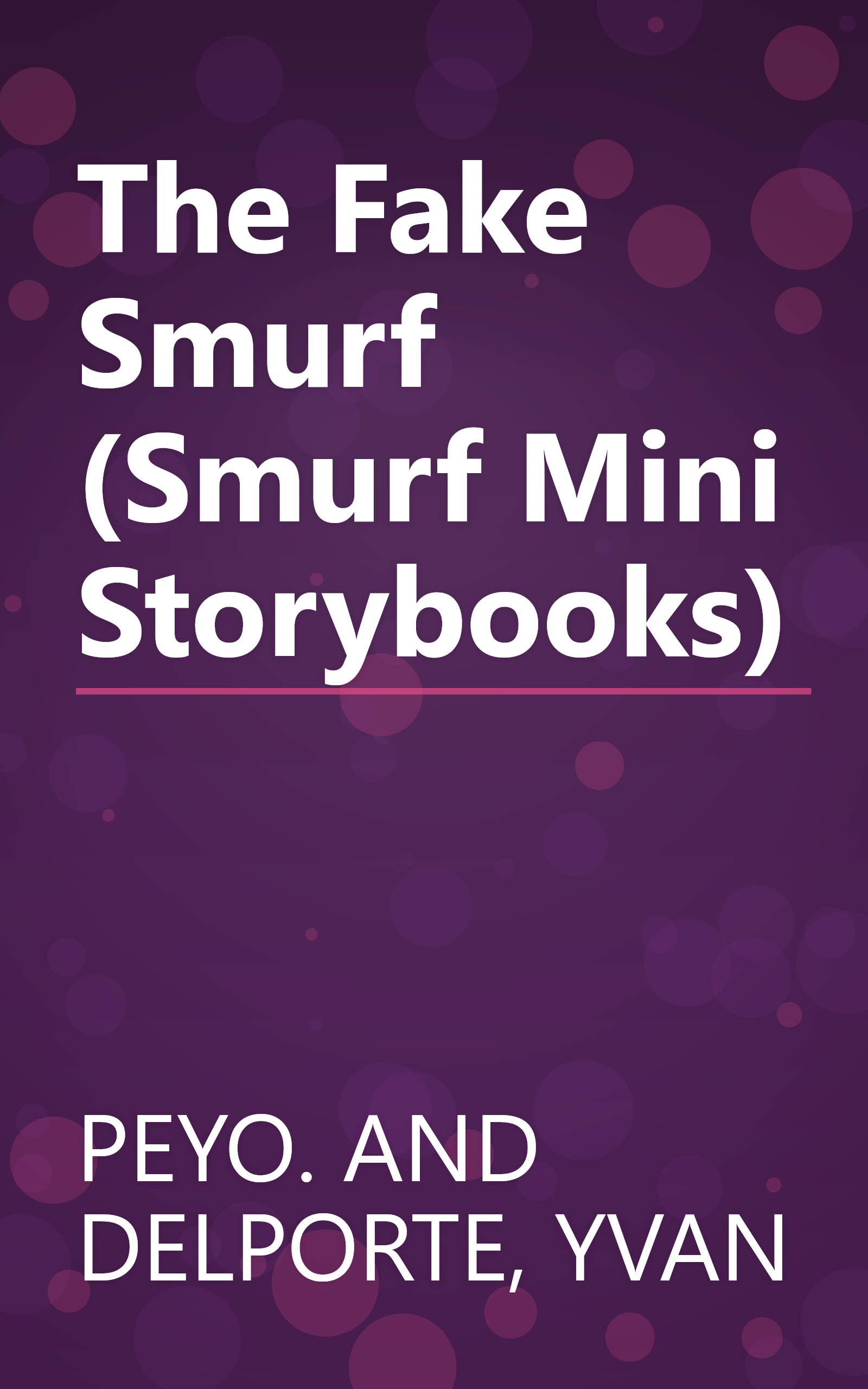 The Fake Smurf (Smurf Mini Storybooks) book cover