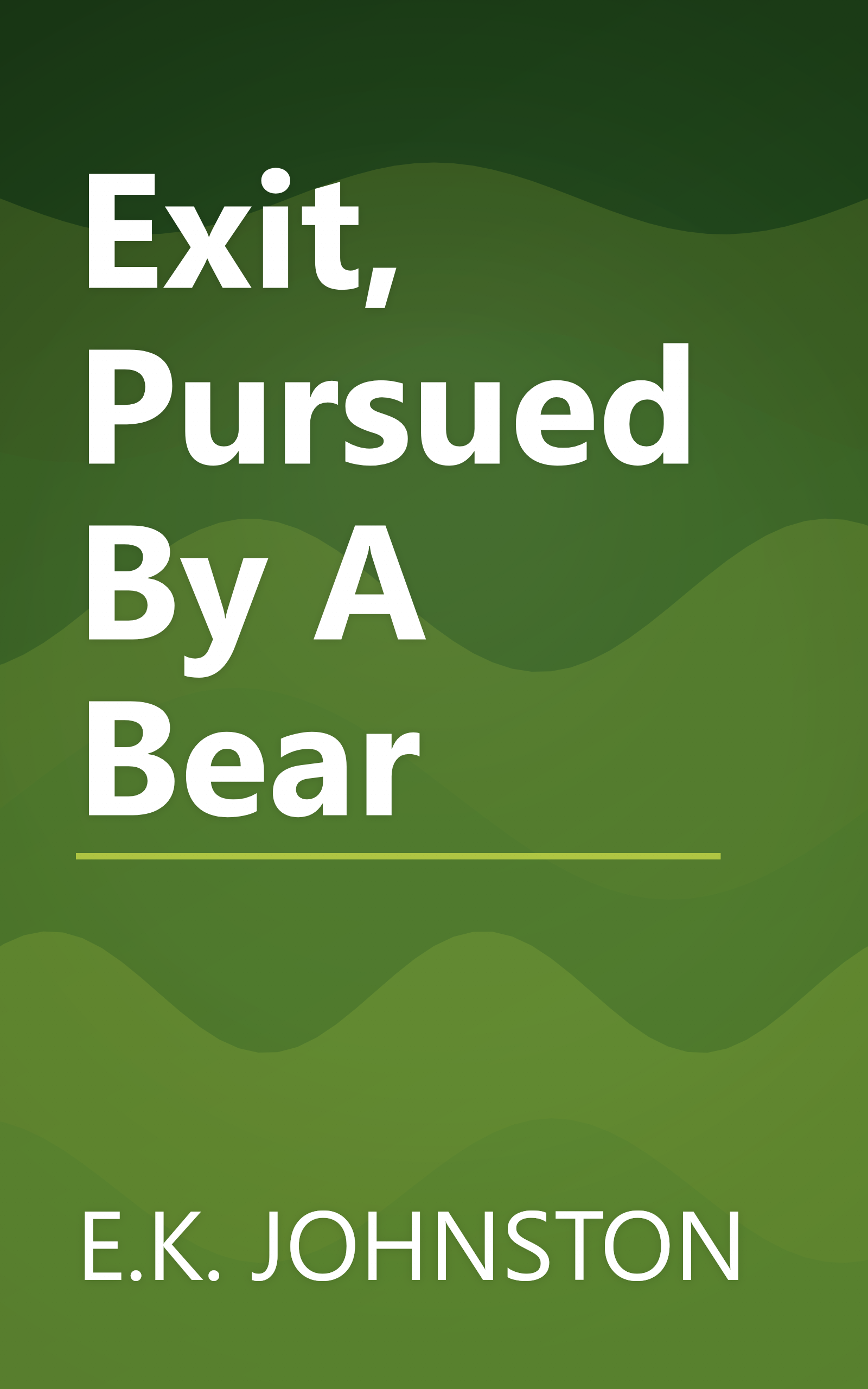 Exit, Pursued By A Bear book cover