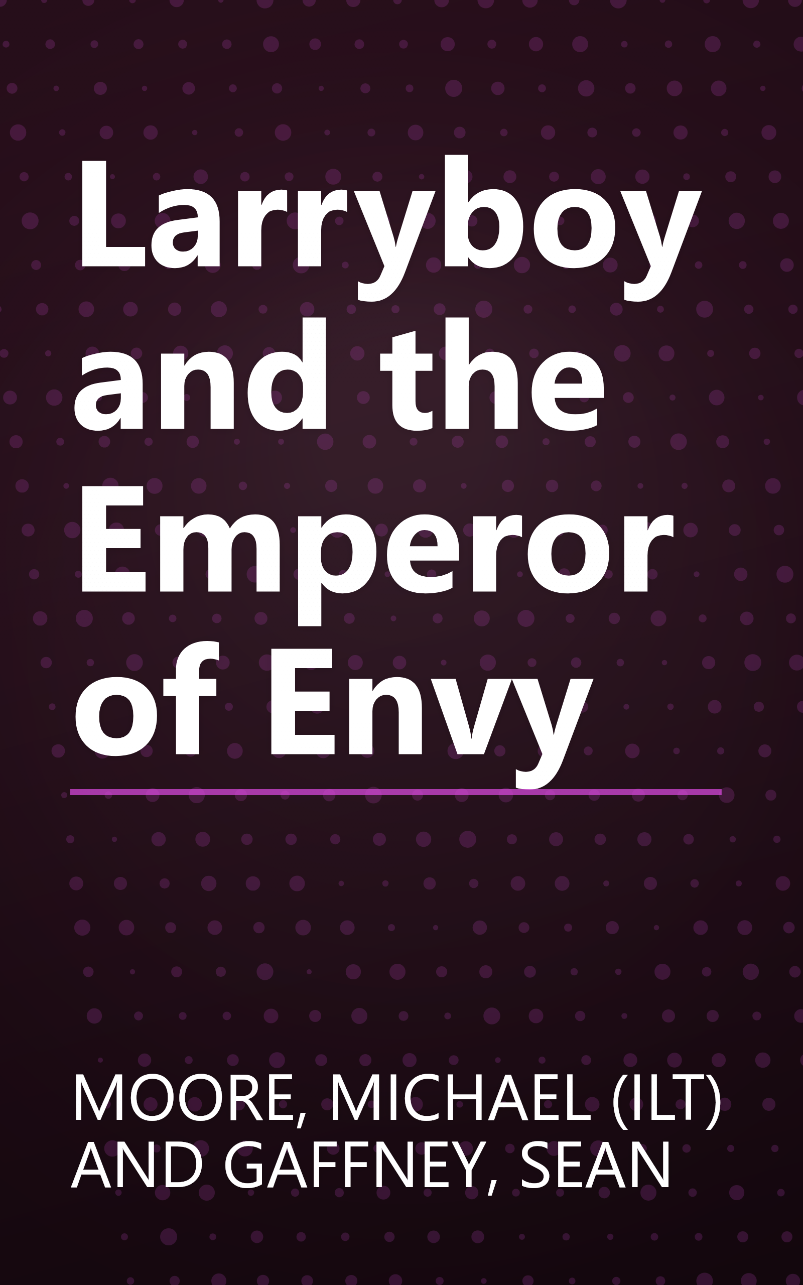 Larryboy and the Emperor of Envy book cover
