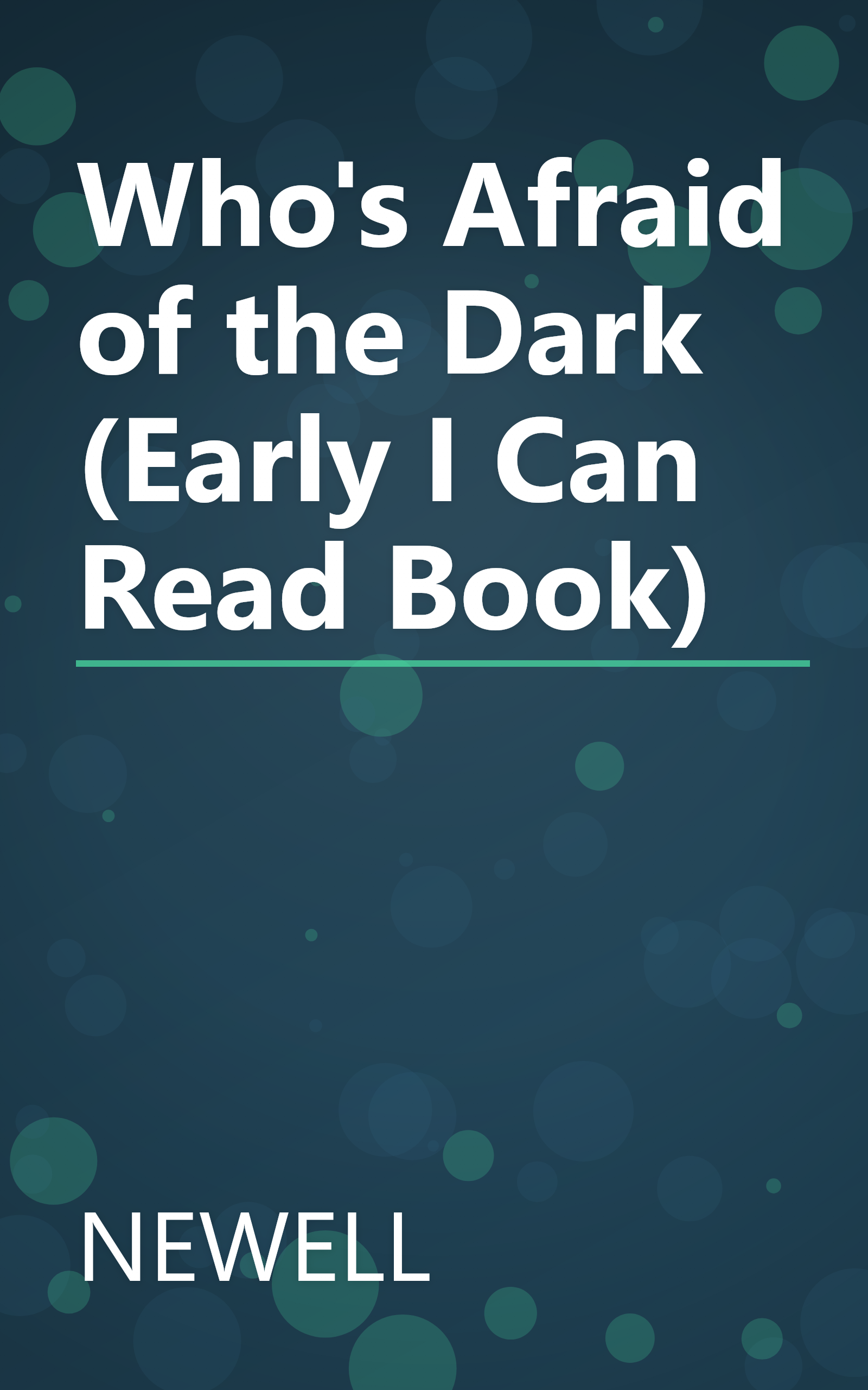 Who's Afraid of the Dark (Early I Can Read Book) book cover