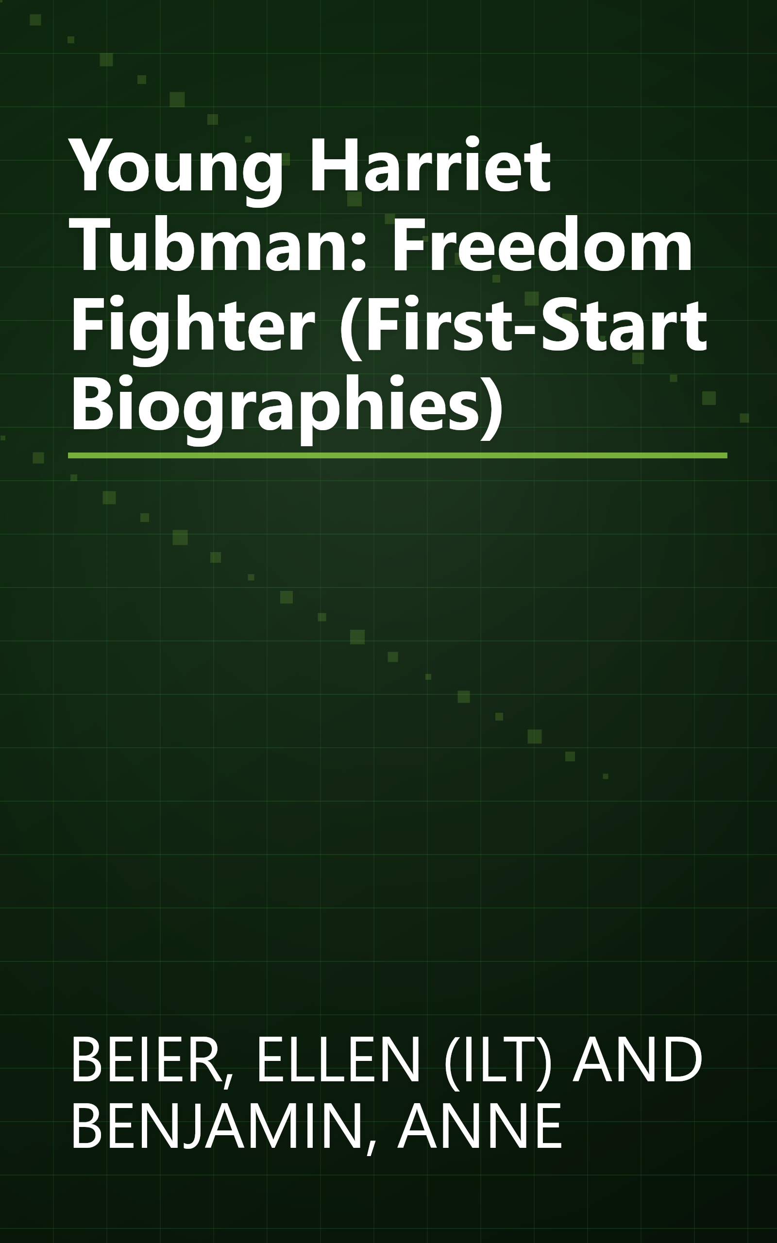 Young Harriet Tubman: Freedom Fighter (First-Start Biographies) book cover
