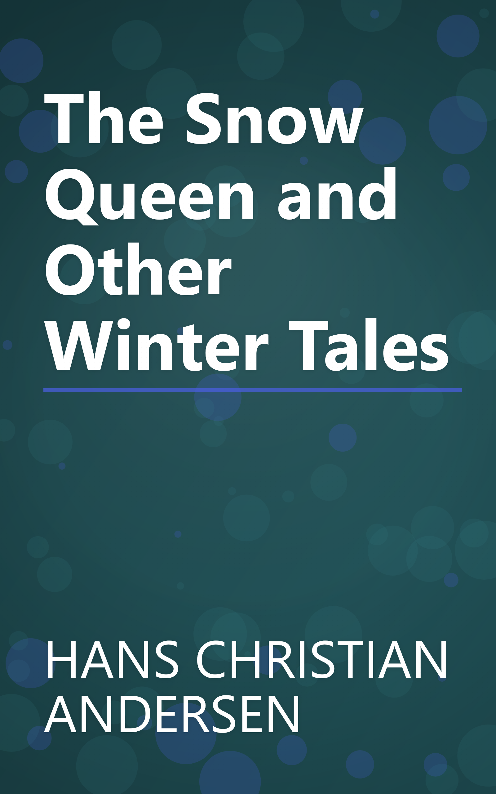 The Snow Queen and Other Winter Tales book cover