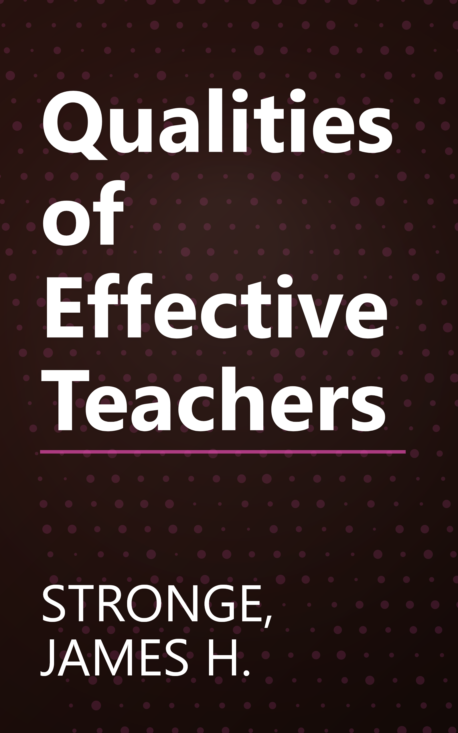 Qualities of Effective Teachers book cover