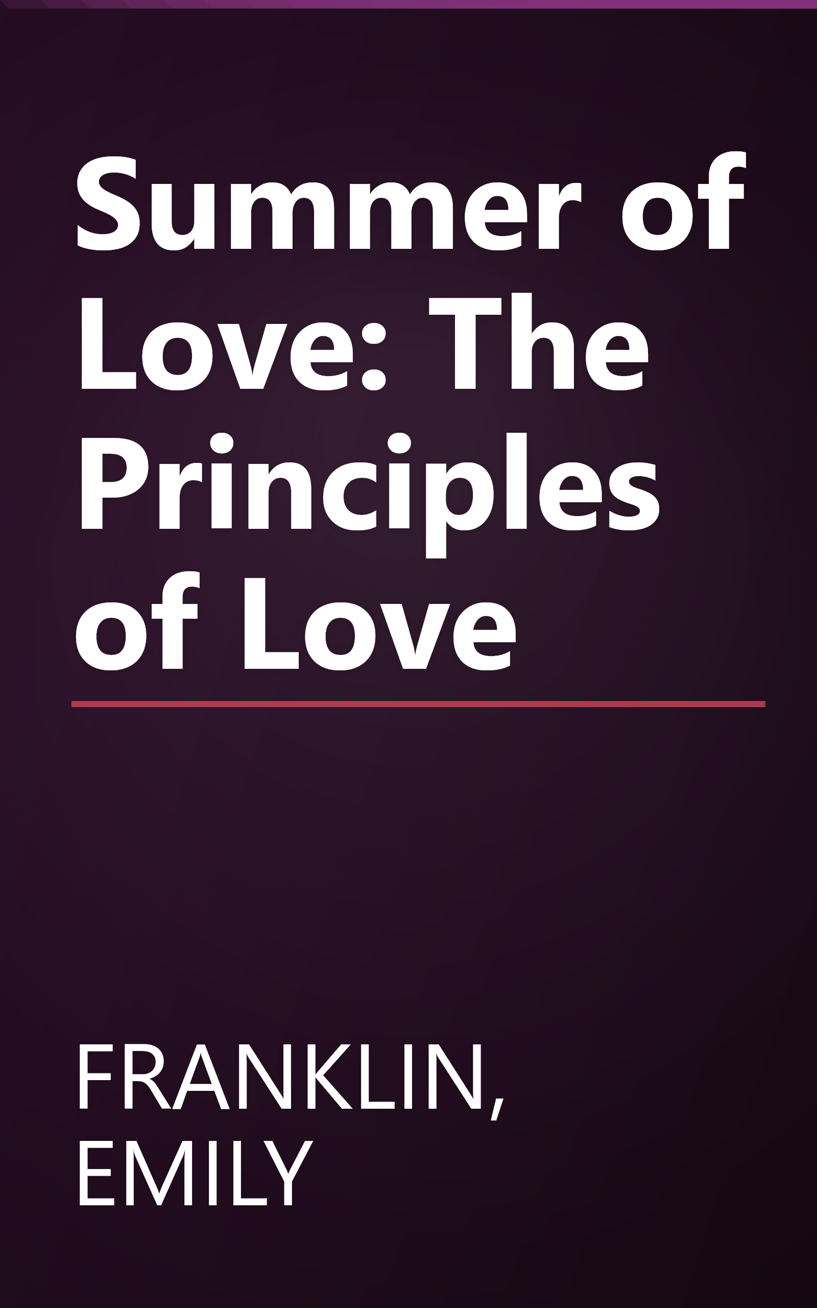 Summer of Love: The Principles of Love book cover