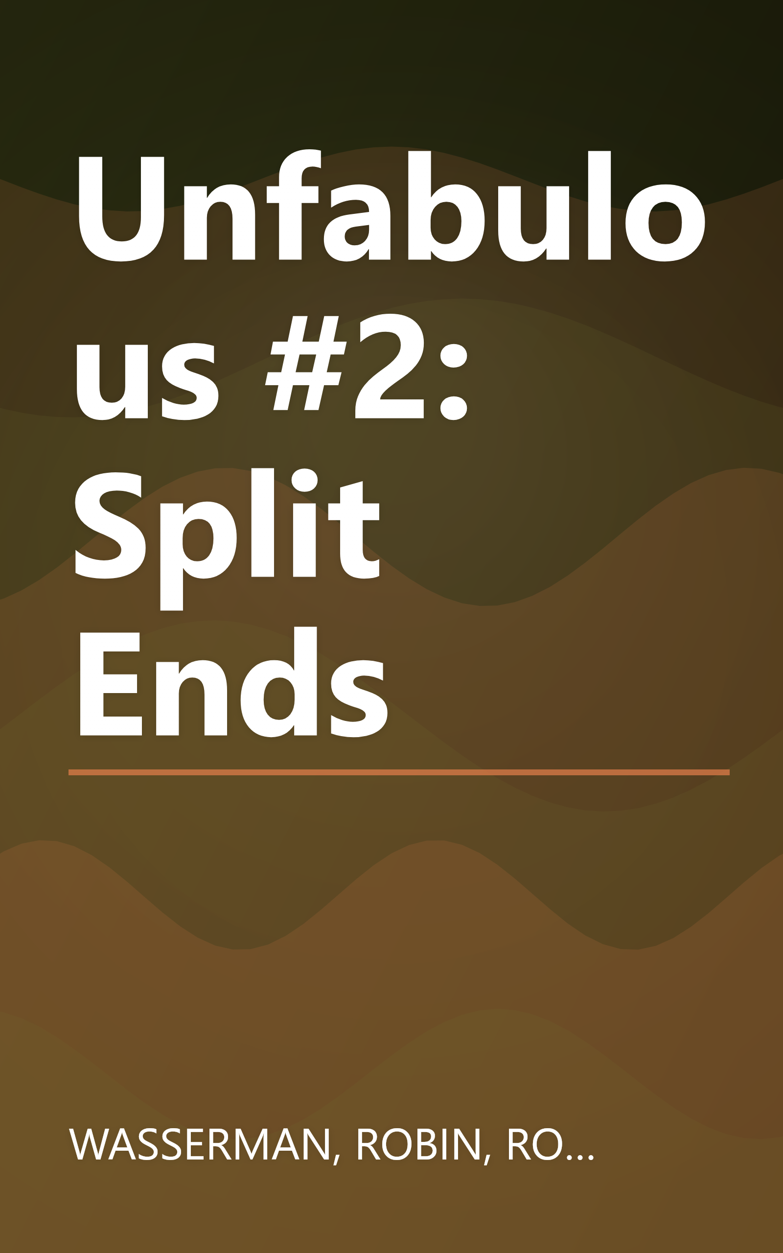 Unfabulous #2: Split Ends book cover