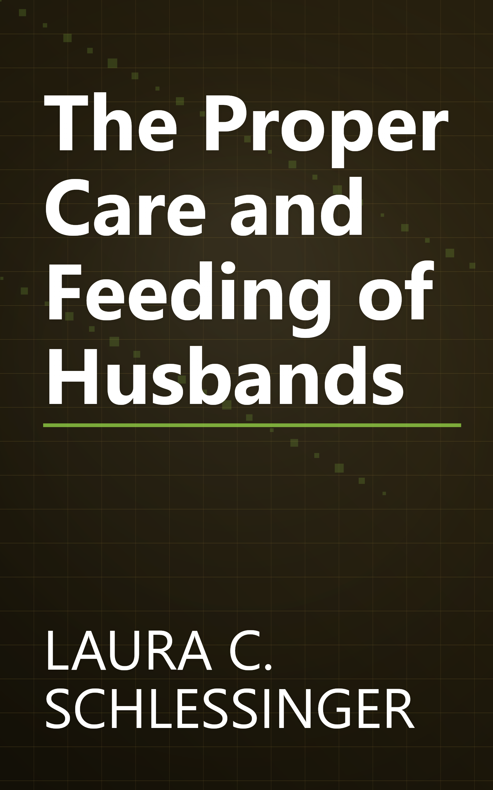 The Proper Care and Feeding of Husbands book cover