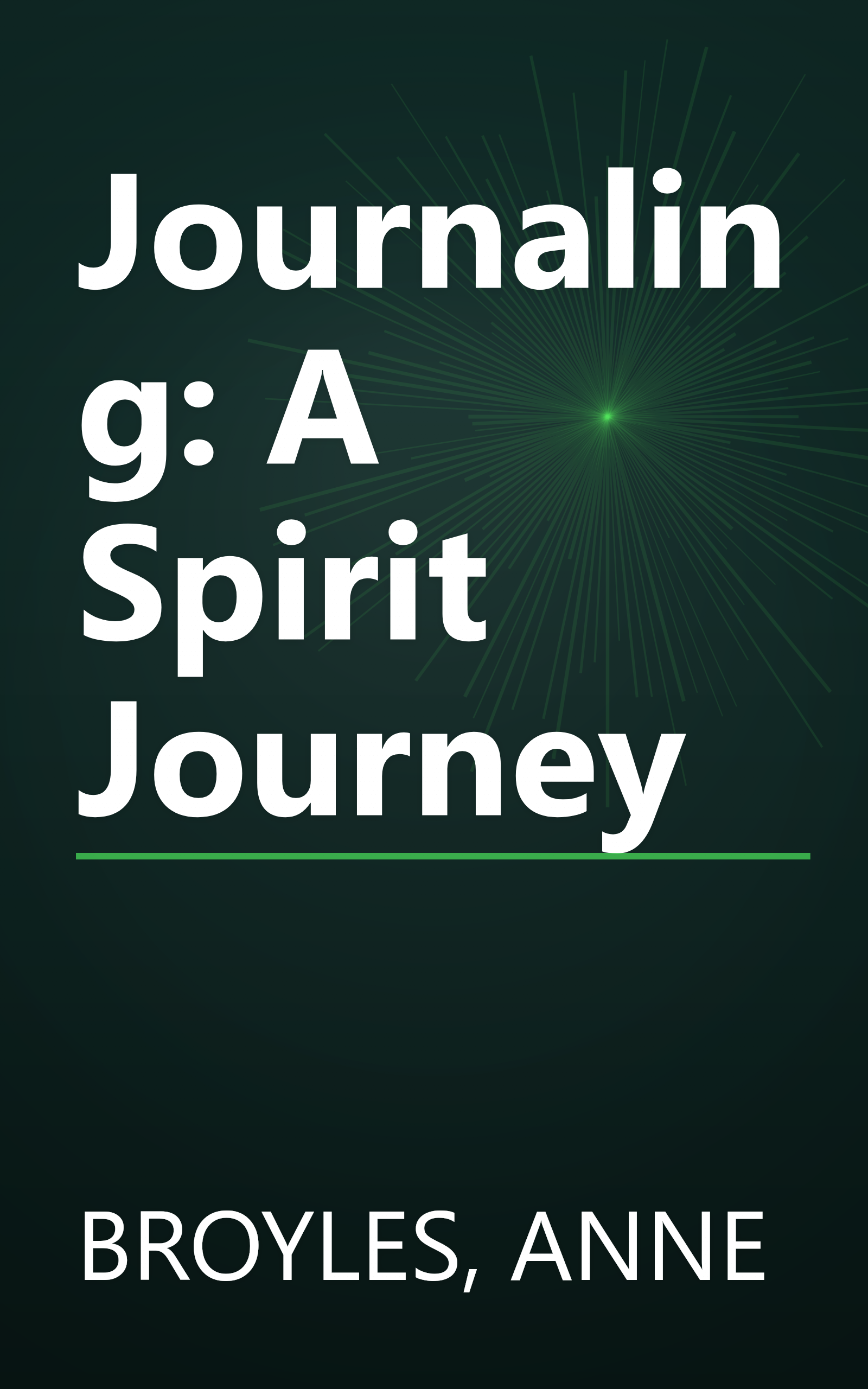 Journaling: A Spirit Journey book cover