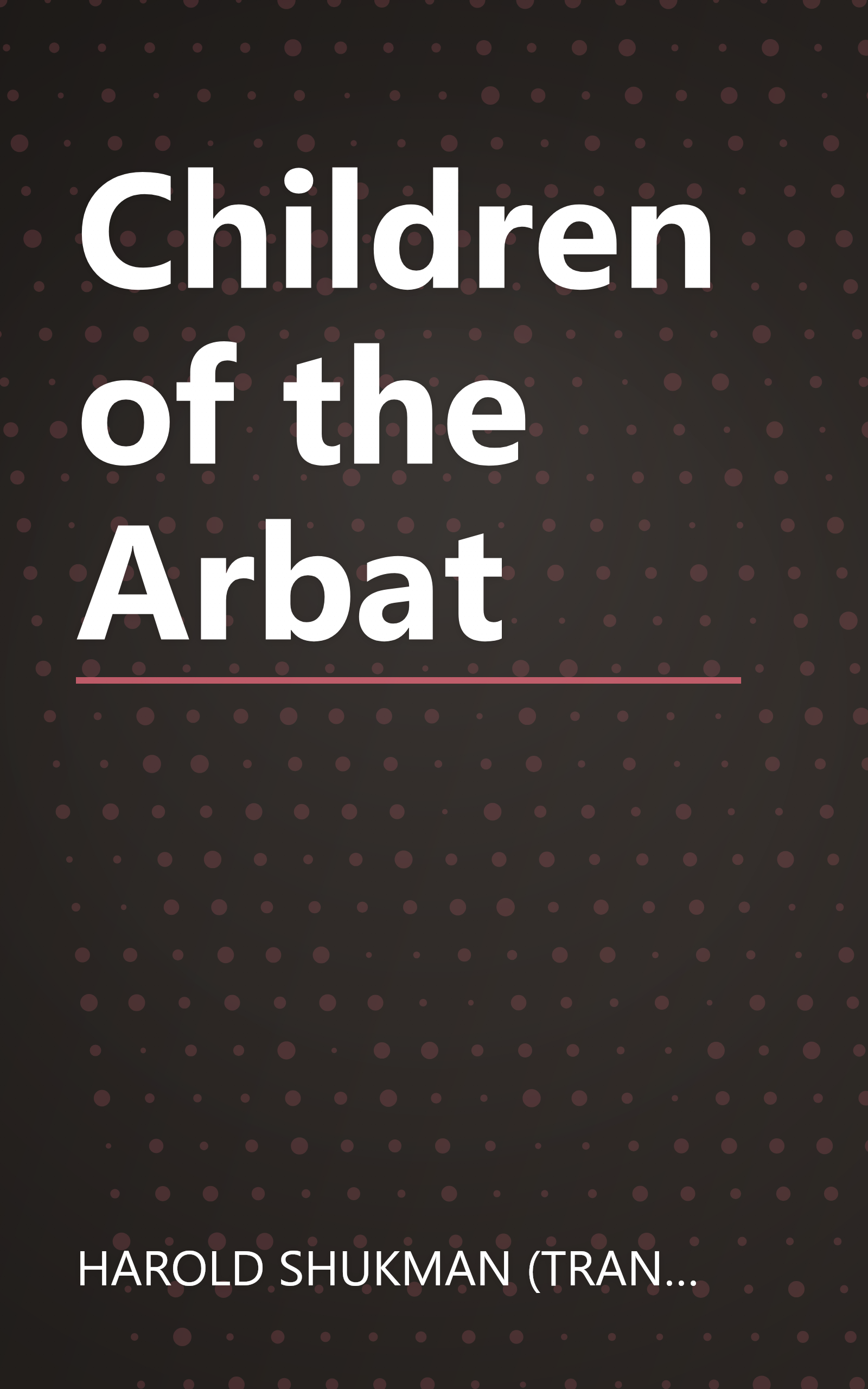 Children of the Arbat book cover