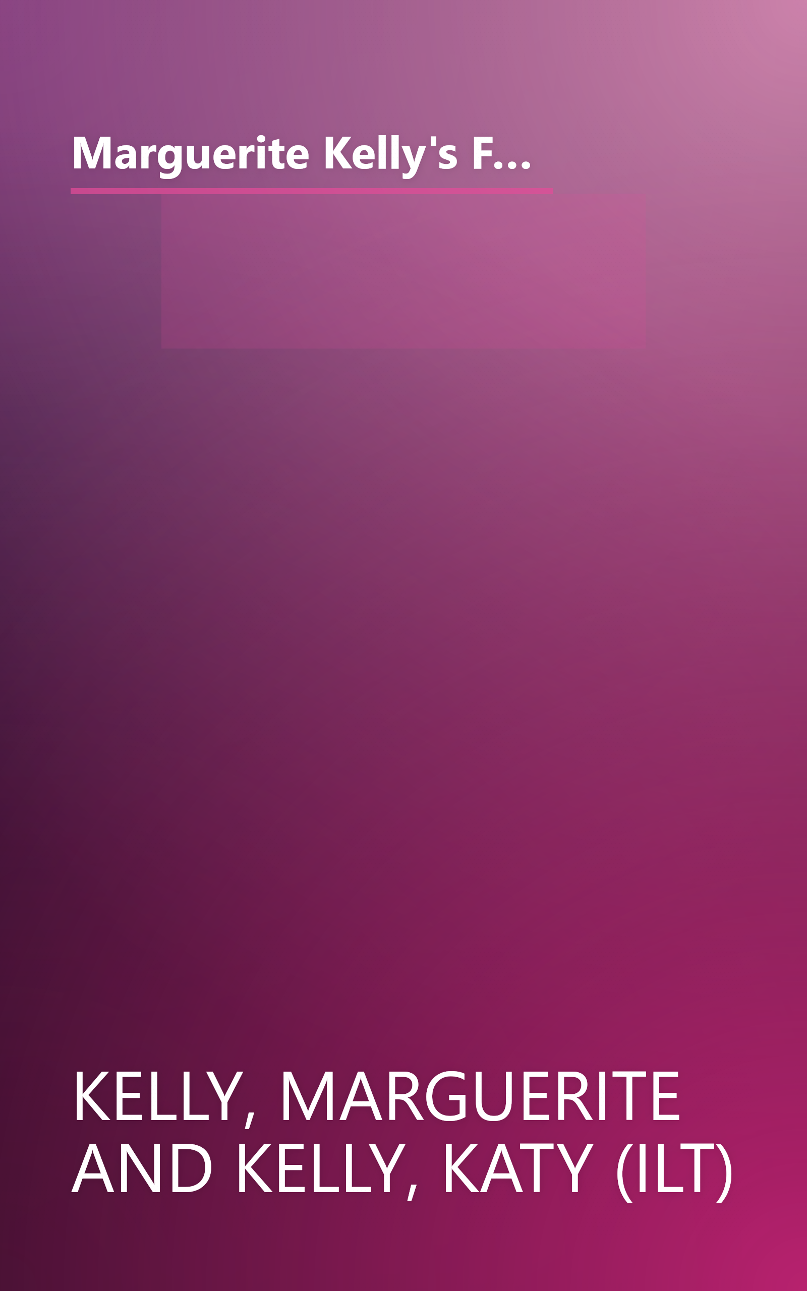 Marguerite Kelly's Family Almanac: The Perfect Companion for Today's Family--a Helpful Guide to Navigating Through the Everyday Issues of Modern Life book cover