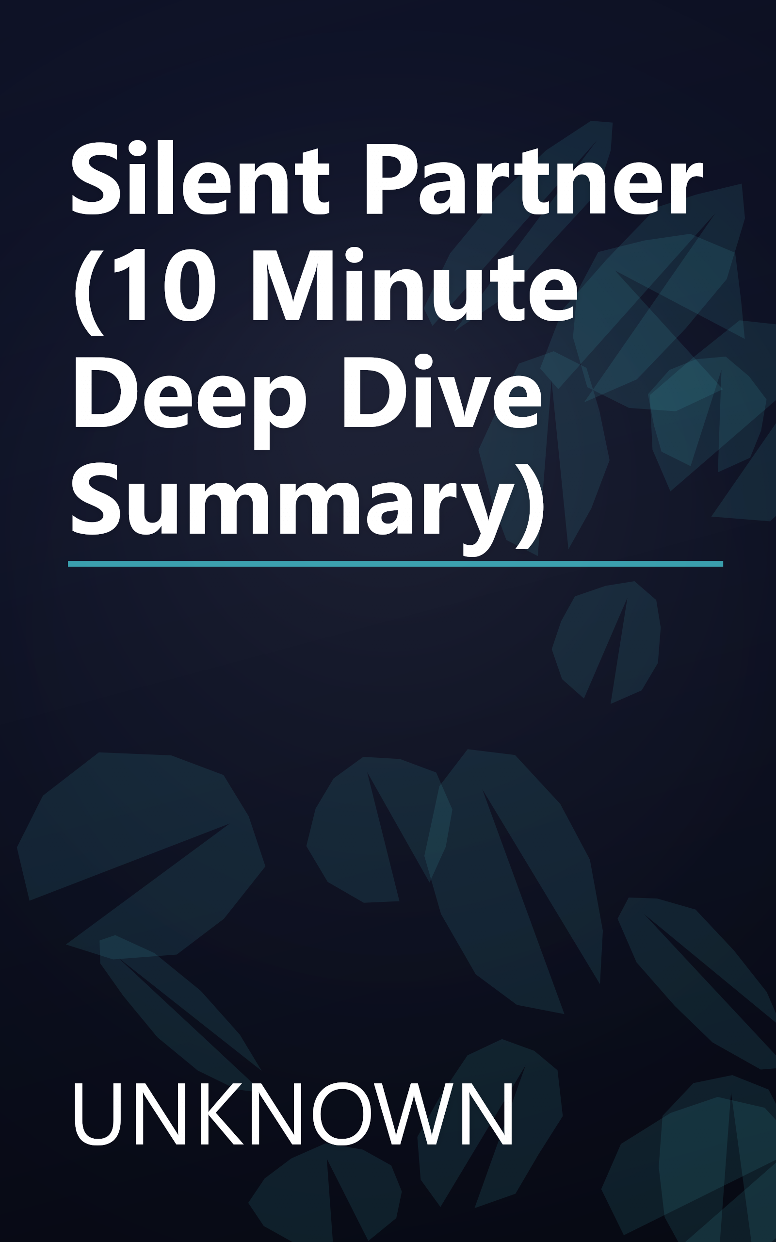 Silent Partner (10 Minute   Deep Dive Summary) book cover