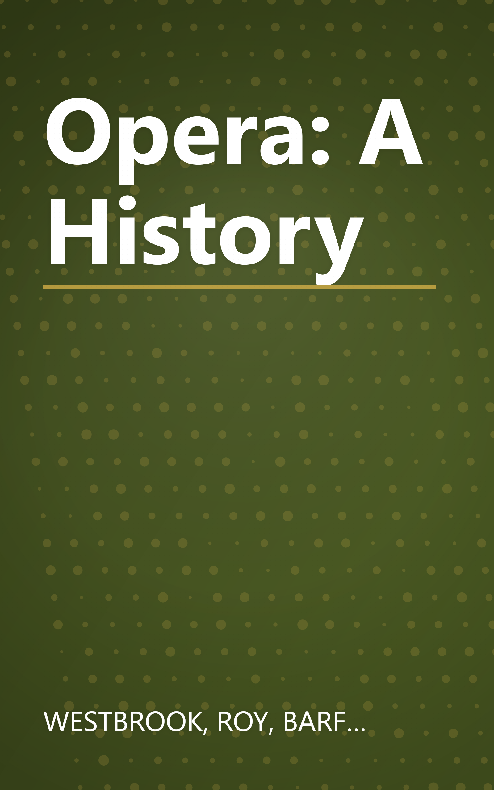 Opera: A History book cover
