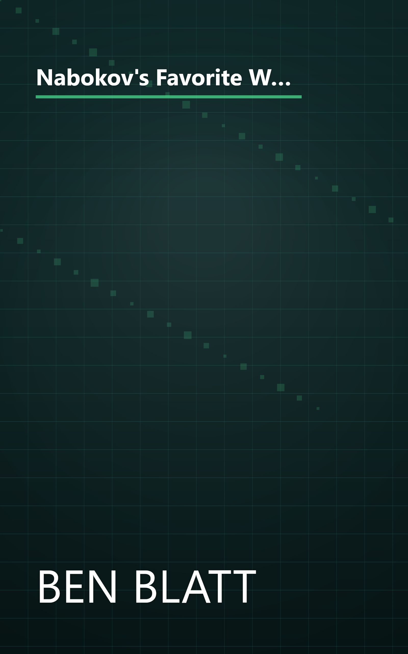 Nabokov's Favorite Word Is Mauve: What The Numbers Reveal About The Classics, Bestsellers, And Our Own Writing book cover