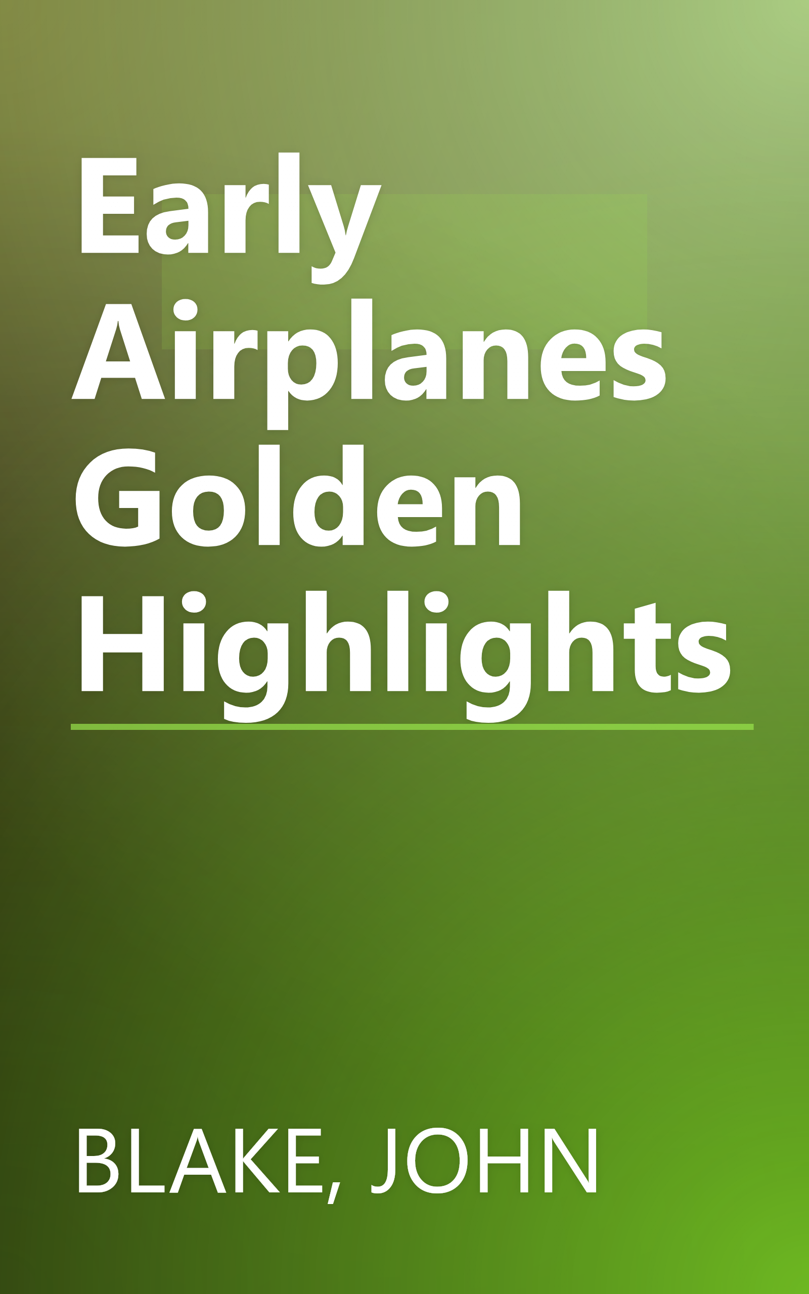 Early Airplanes Golden Highlights book cover