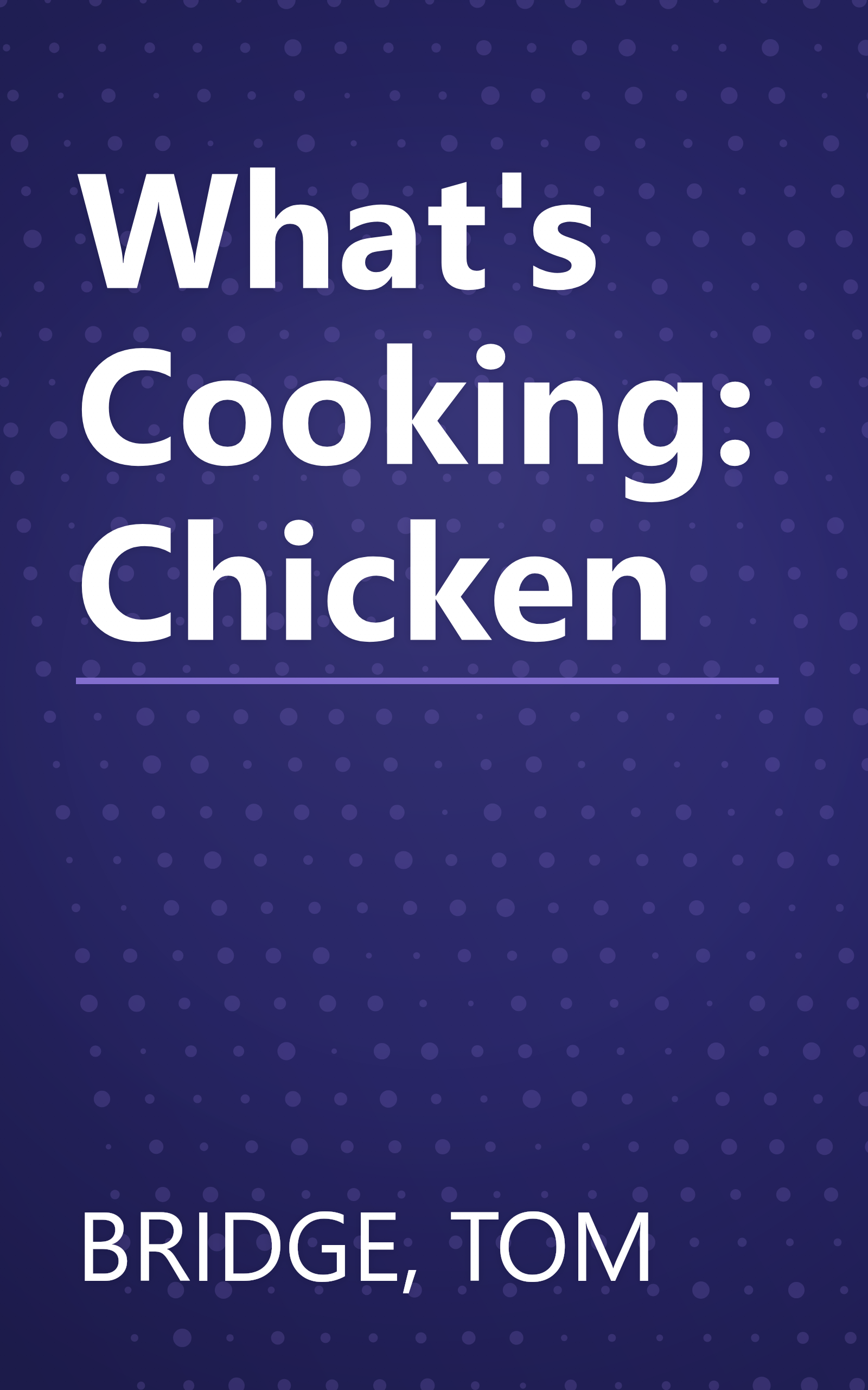 What's Cooking: Chicken book cover