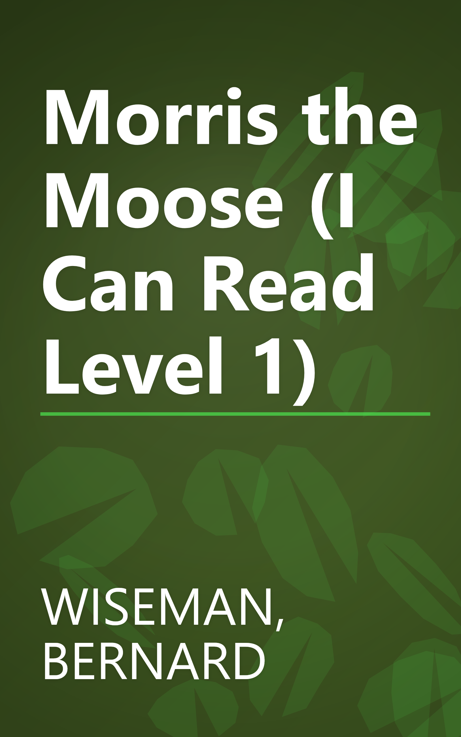 Morris the Moose (I Can Read Level 1) book cover