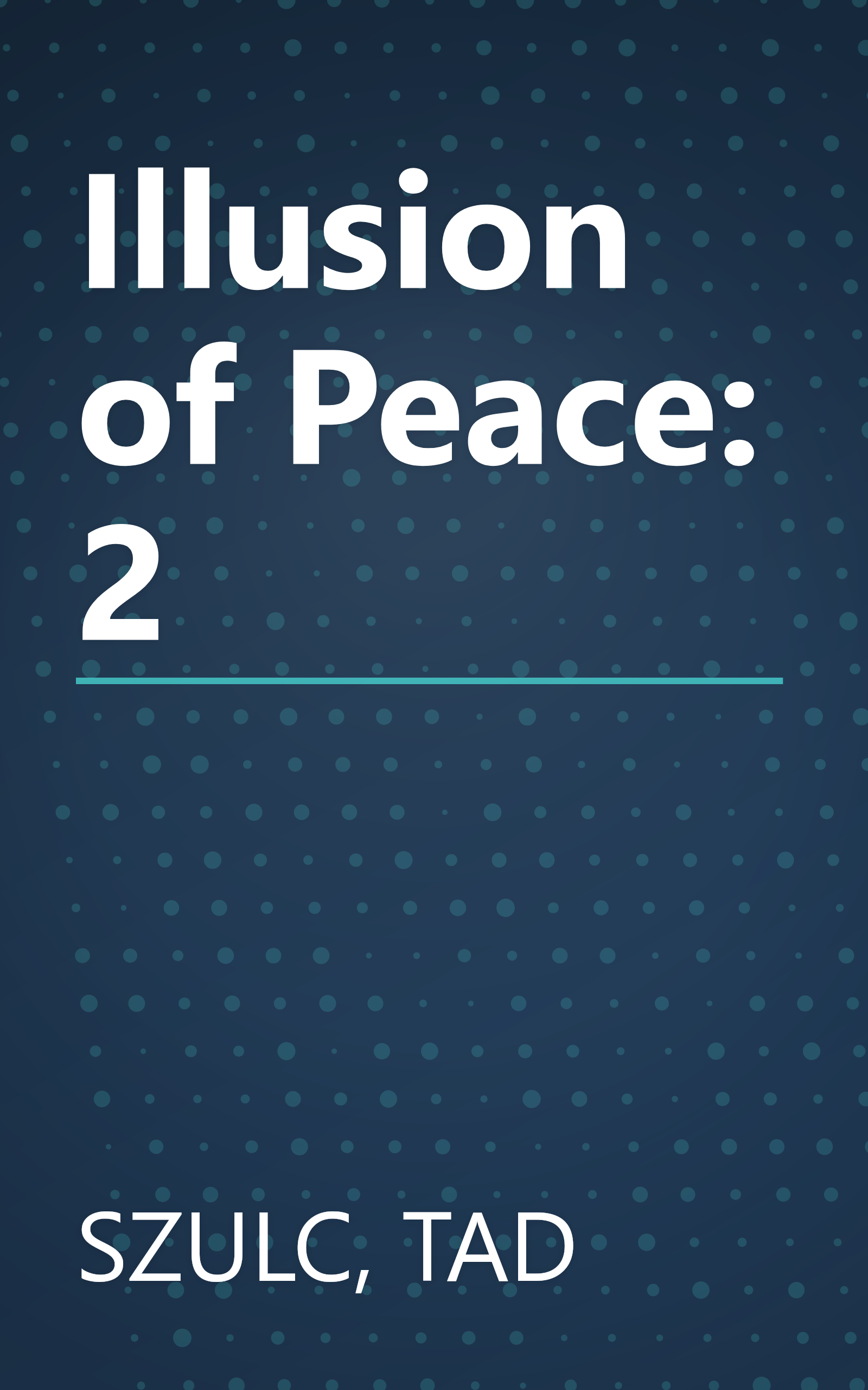 Illusion of Peace: 2 book cover