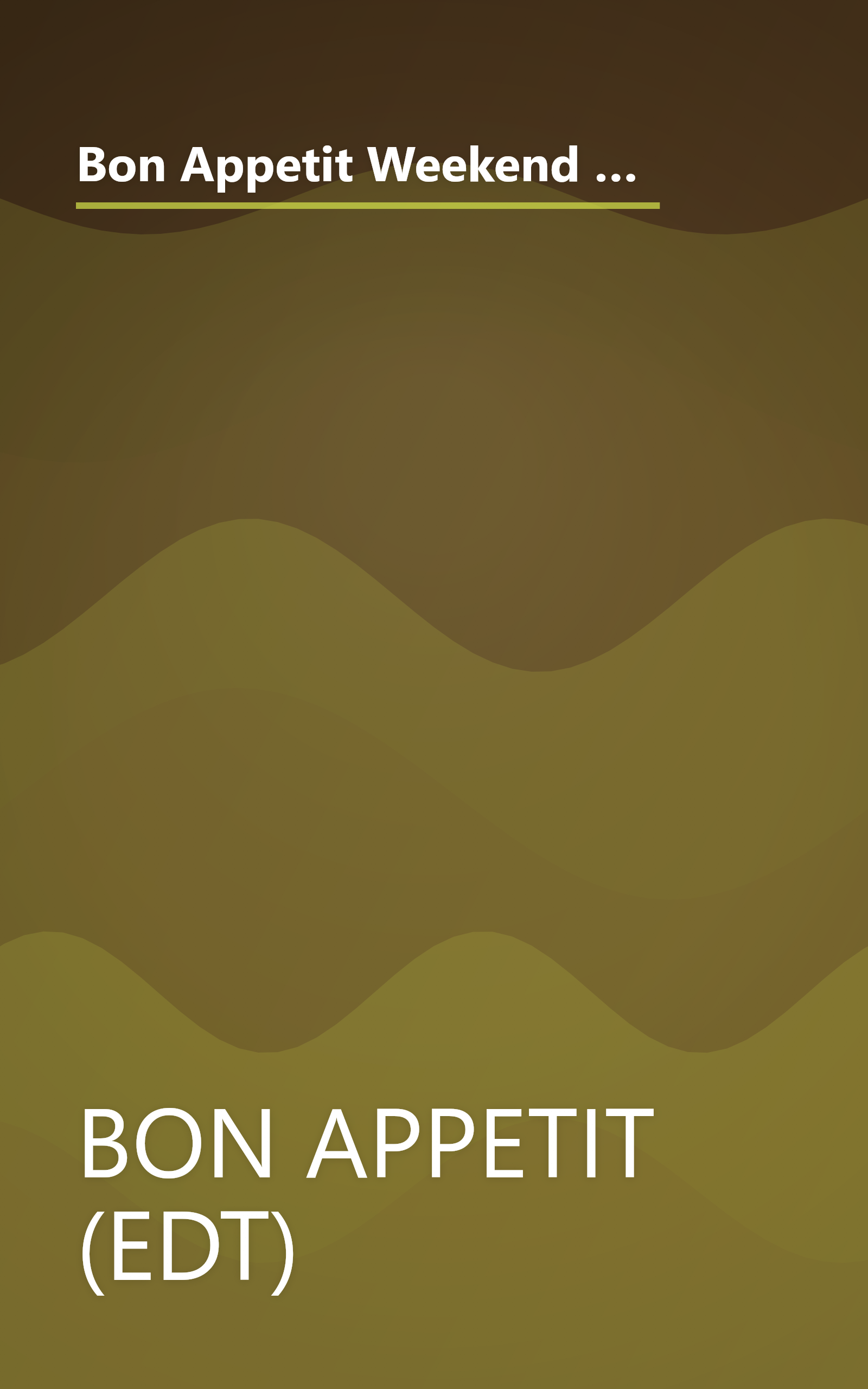 Bon Appetit Weekend Entertaining: A Cookbook, Menu Planner & Entertaining Sourcebook for Occasions Large or Small,  Casual or Elegant book cover