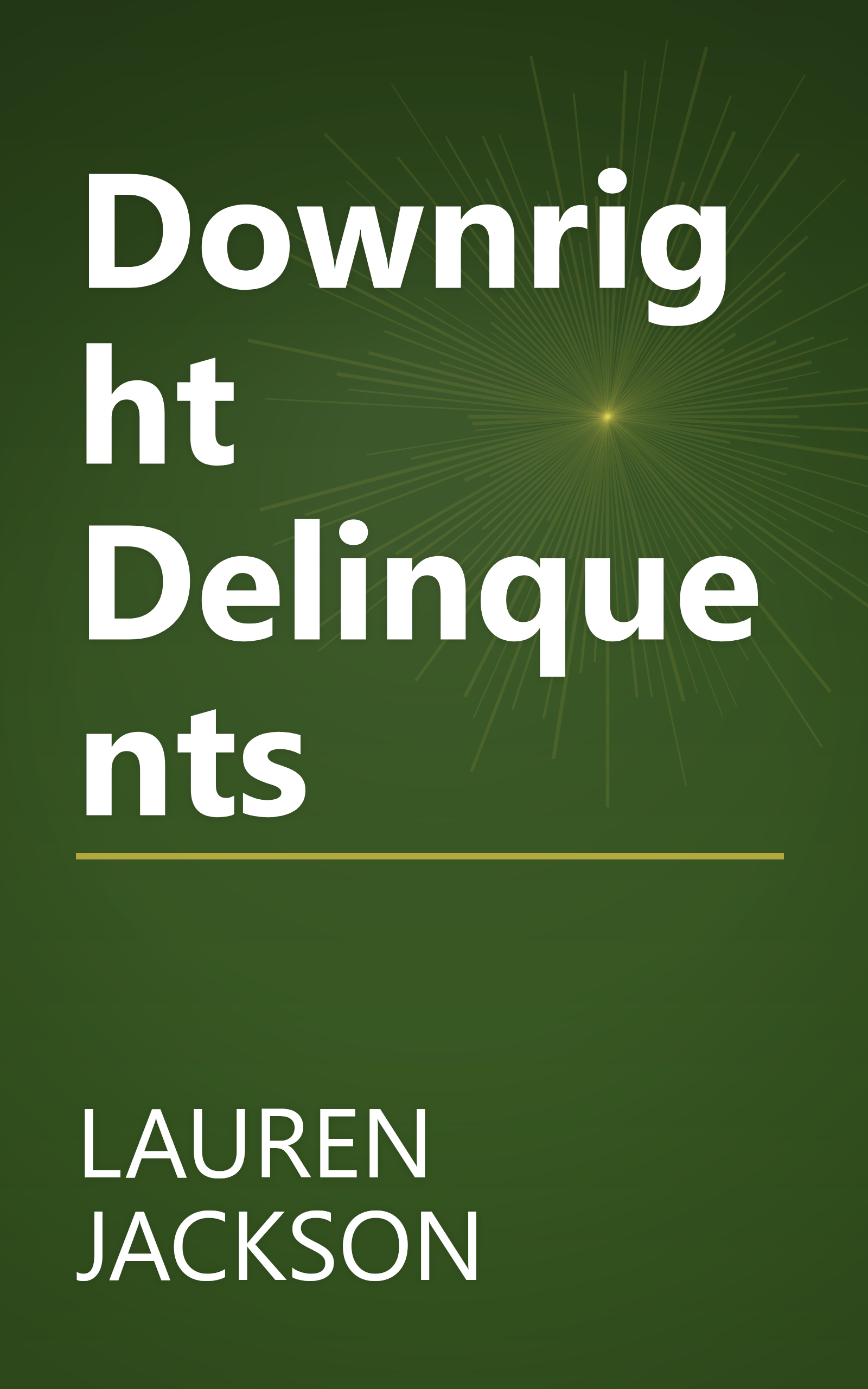 Downright Delinquents book cover