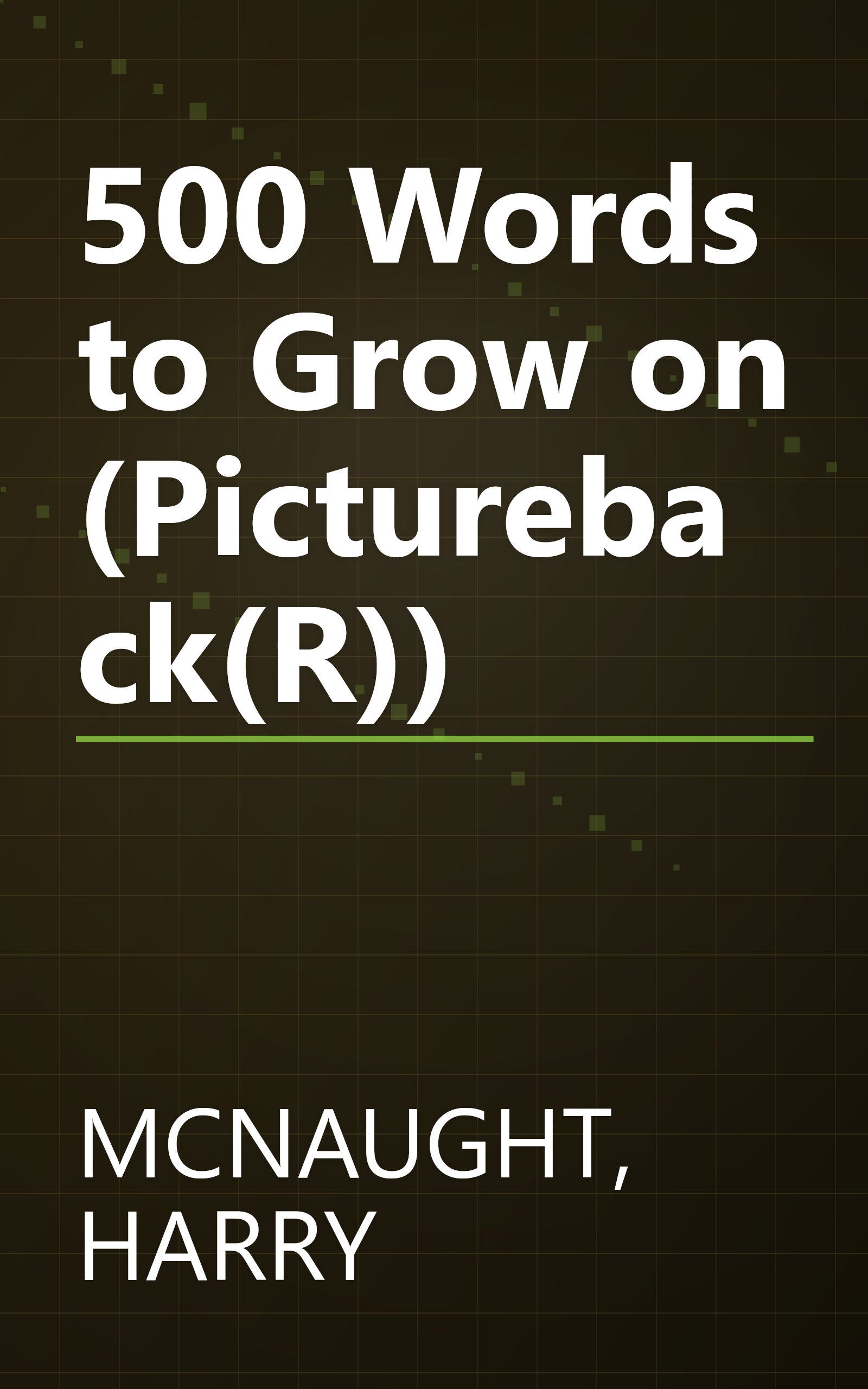 500 Words to Grow on (Pictureback(R)) book cover
