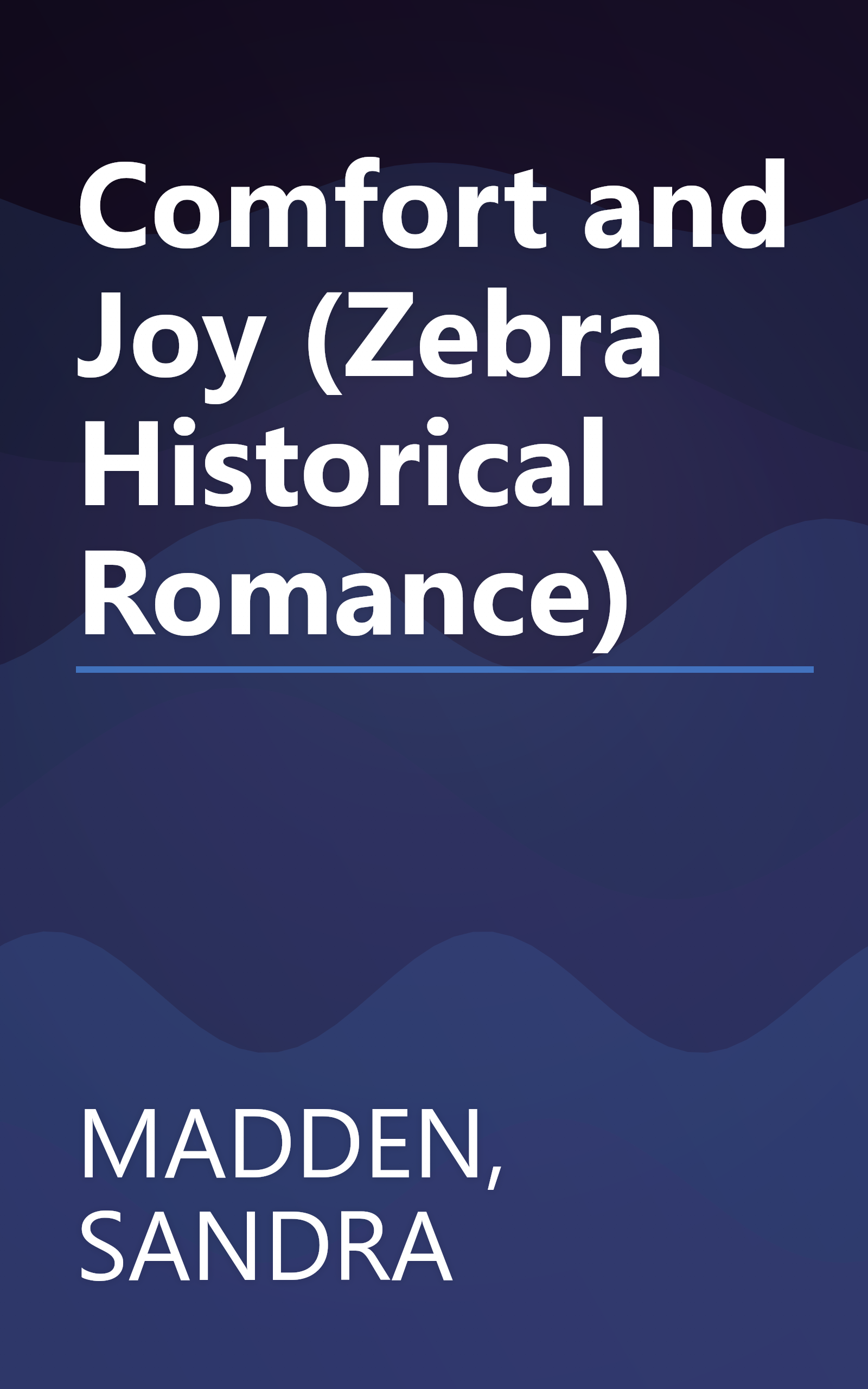 Comfort and Joy (Zebra Historical Romance) book cover