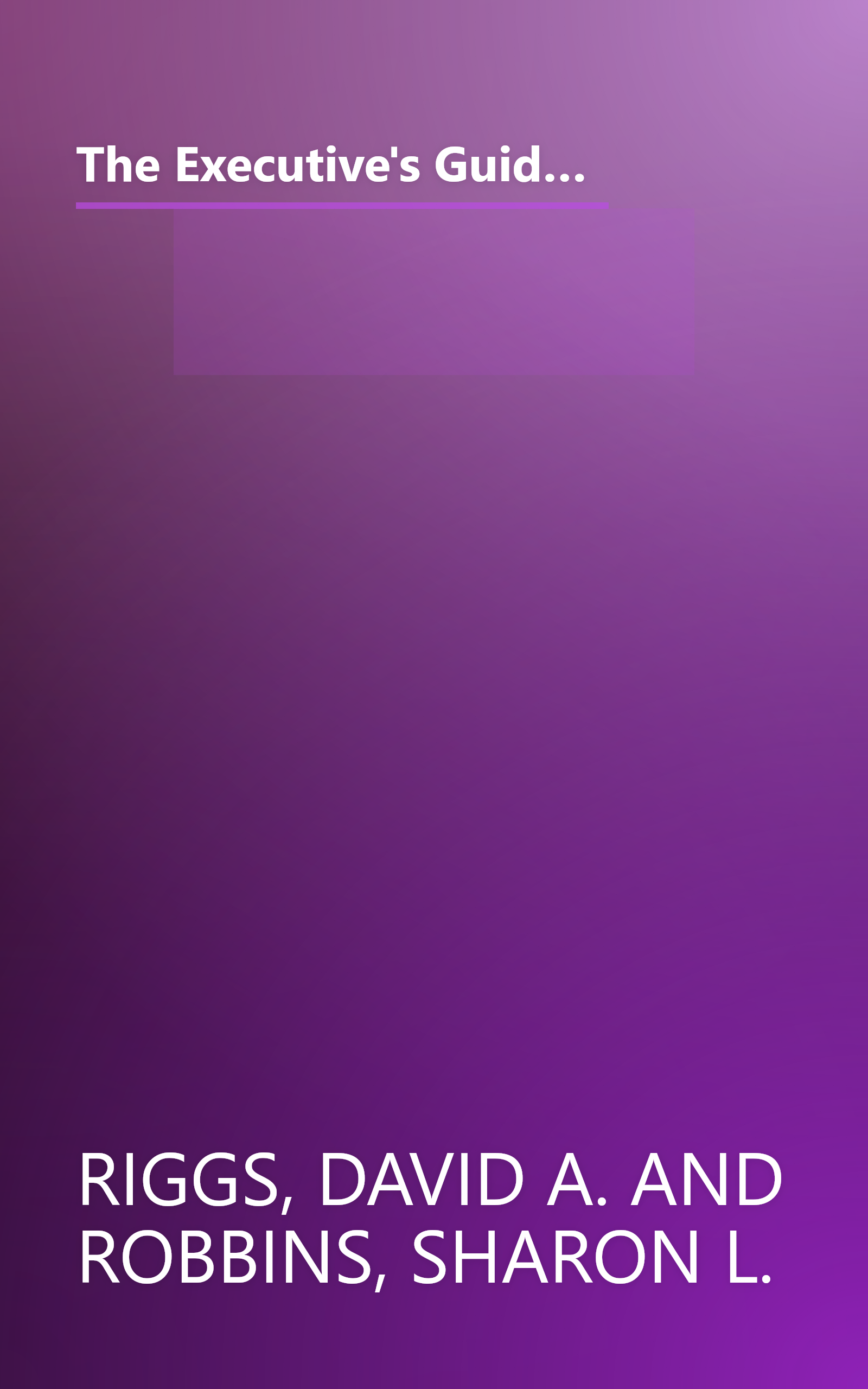 The Executive's Guide to Supply Management Strategies: Building Supply Chain Thinking Into All Business Processes book cover