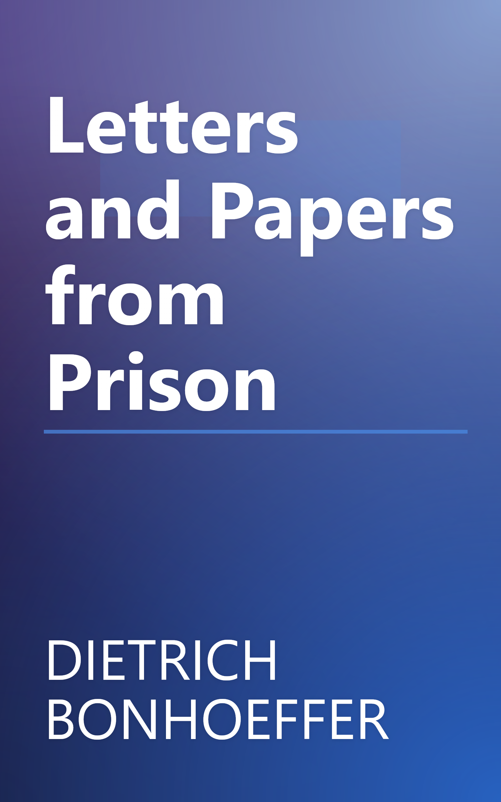 Letters and Papers from Prison book cover