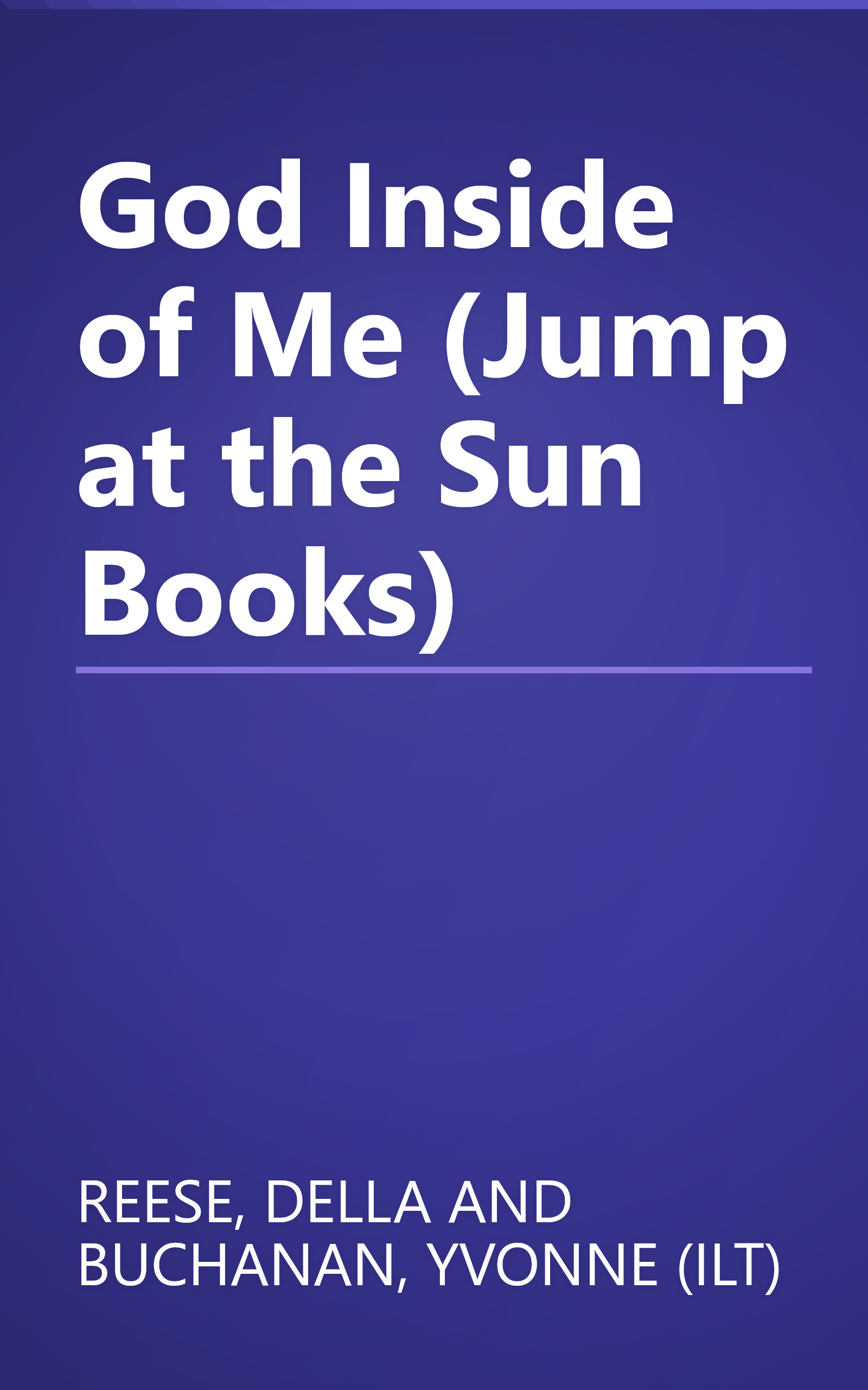 God Inside of Me (Jump at the Sun Books) book cover