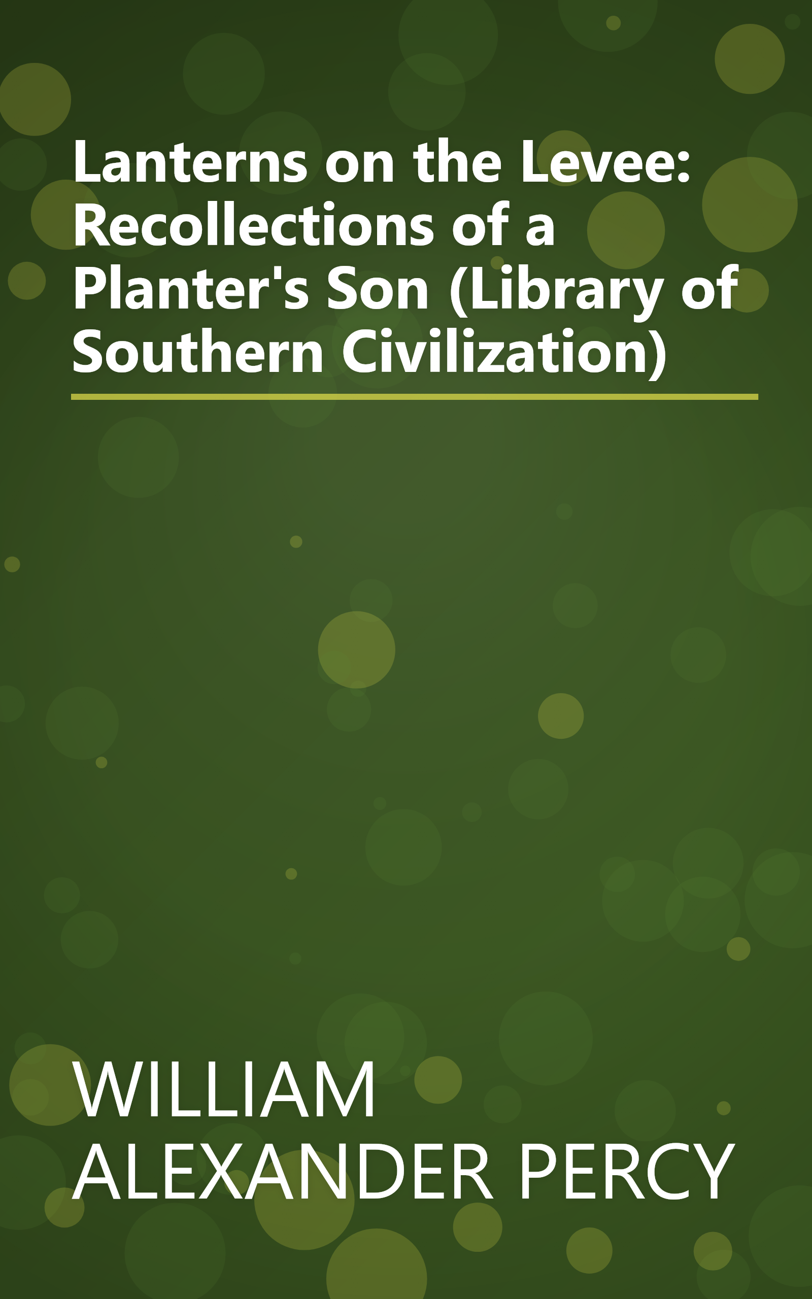 Lanterns on the Levee: Recollections of a Planter's Son (Library of Southern Civilization) book cover
