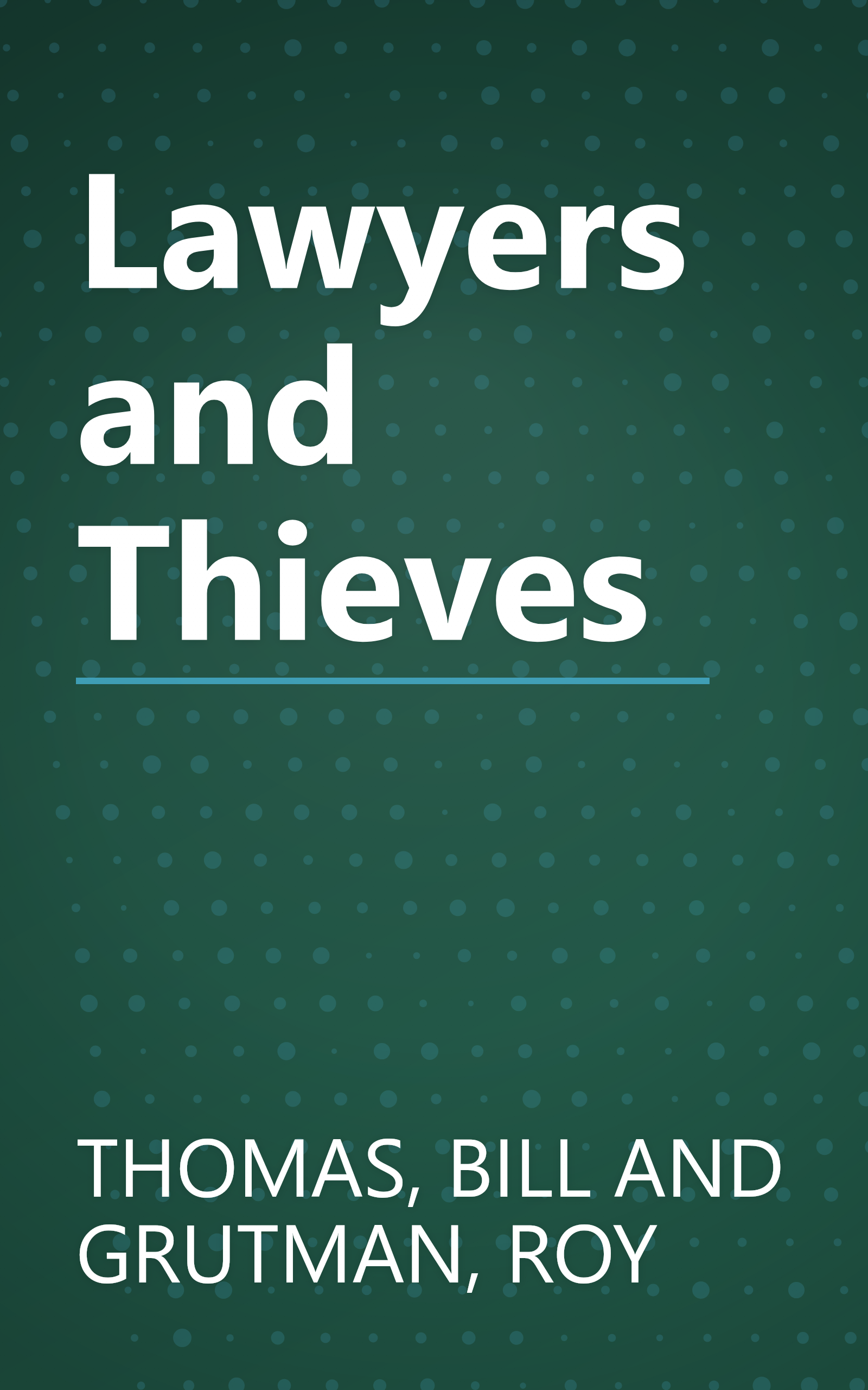 Lawyers and Thieves book cover