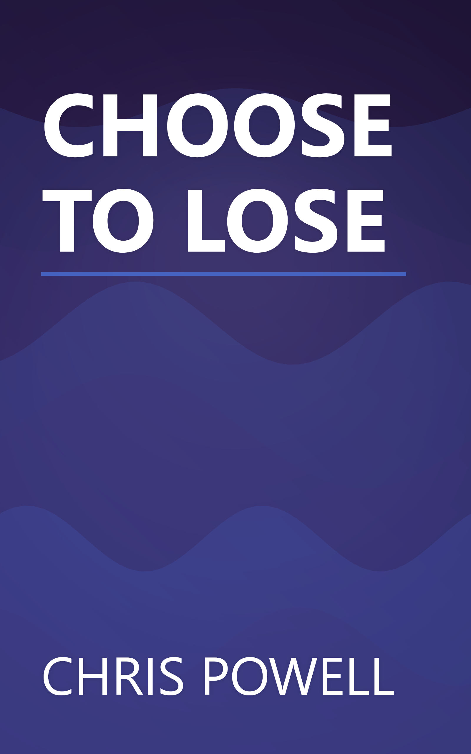 CHOOSE TO LOSE book cover