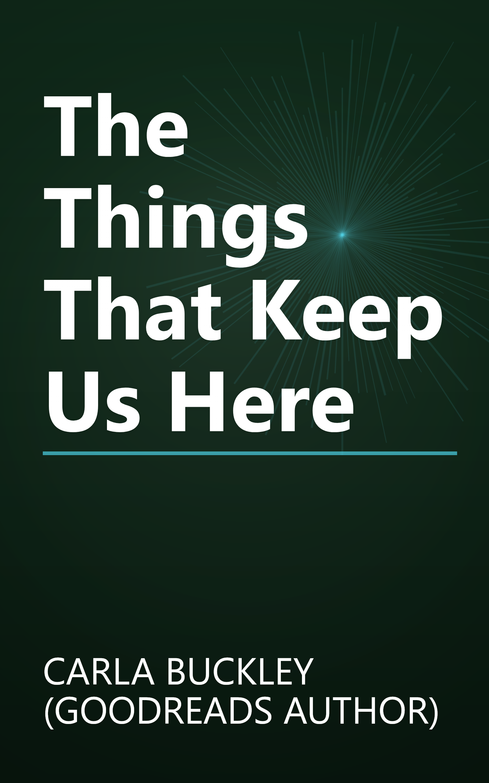 The Things That Keep Us Here book cover