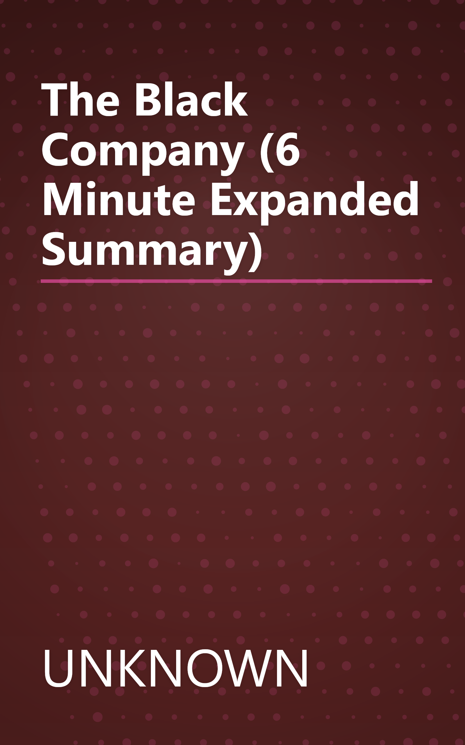 The Black Company (6 Minute   Expanded Summary) book cover