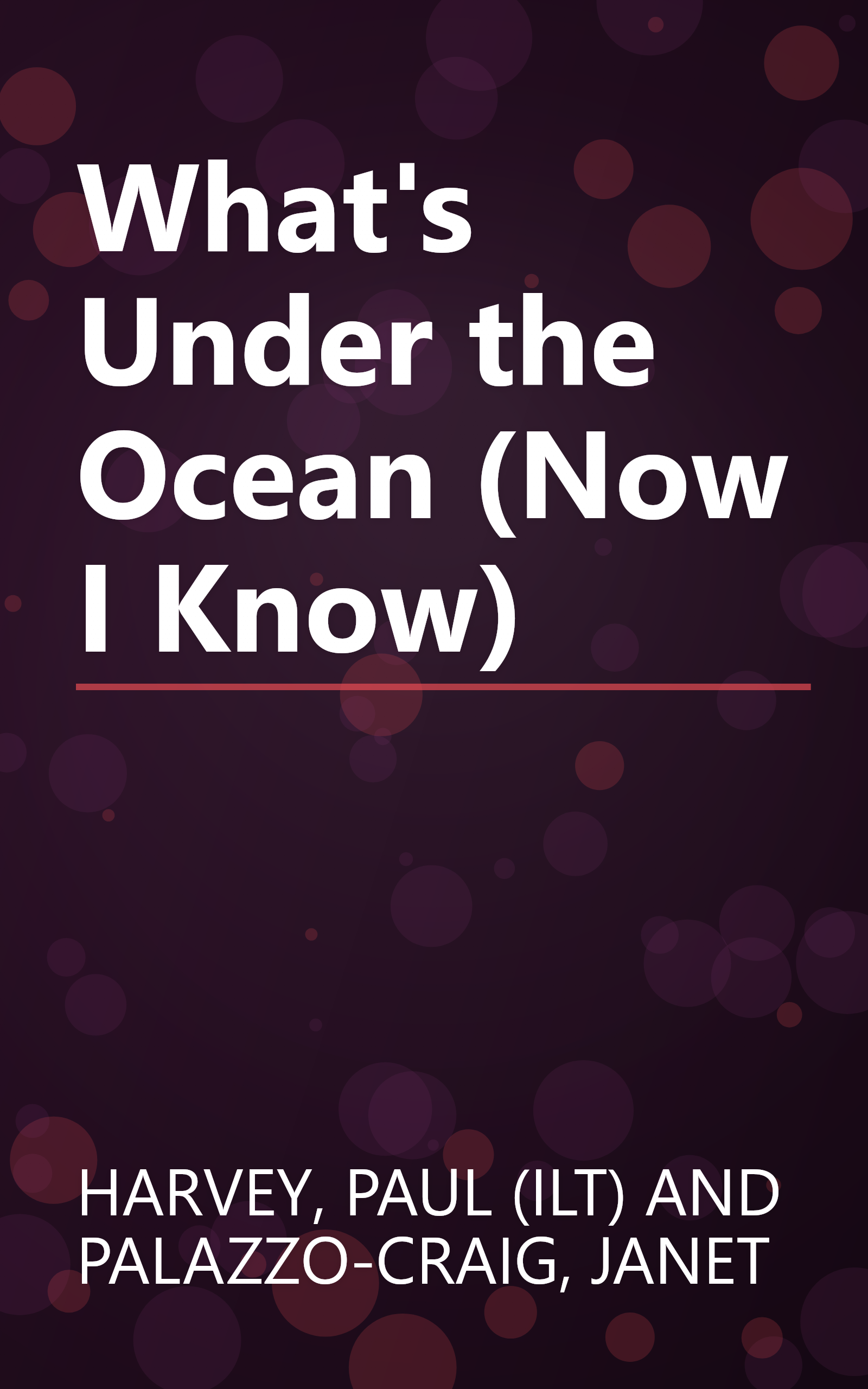 What's Under the Ocean (Now I Know) book cover