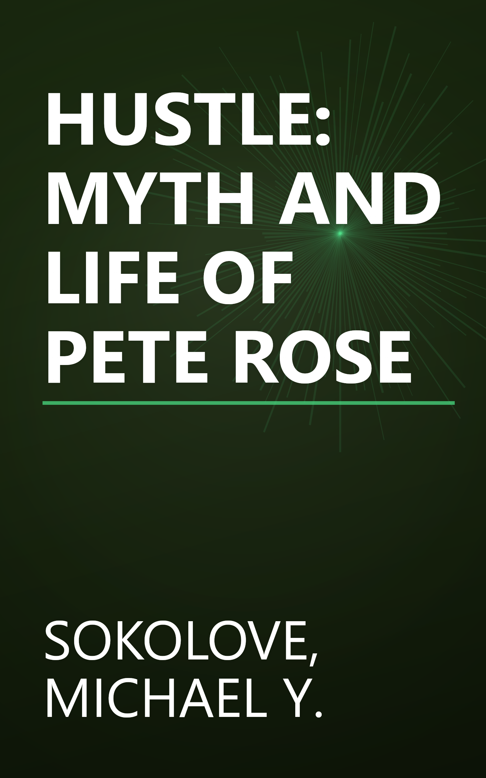HUSTLE: MYTH AND LIFE OF PETE ROSE book cover