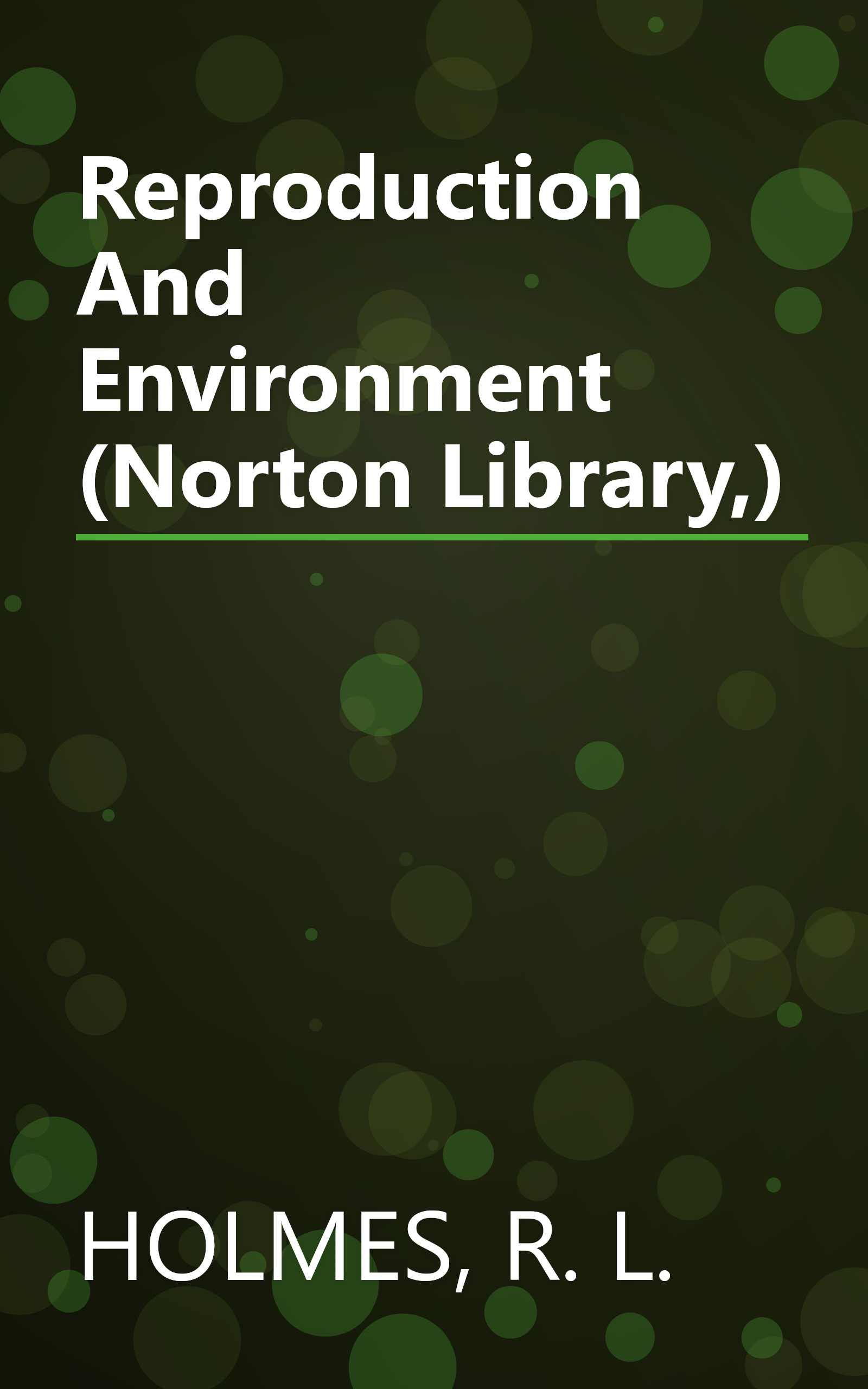 Reproduction And Environment (Norton Library,) book cover
