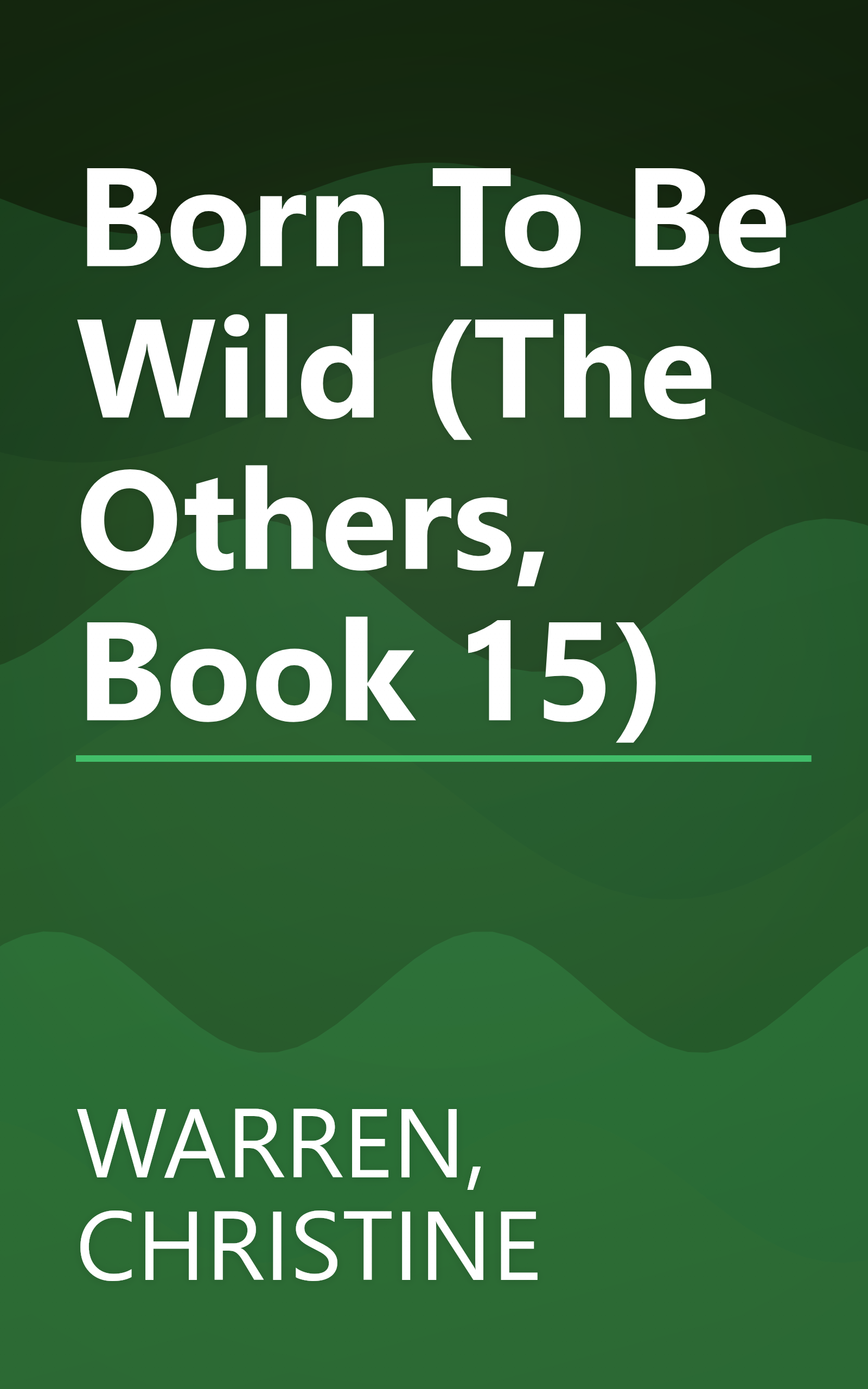 Born To Be Wild (The Others, Book 15) book cover