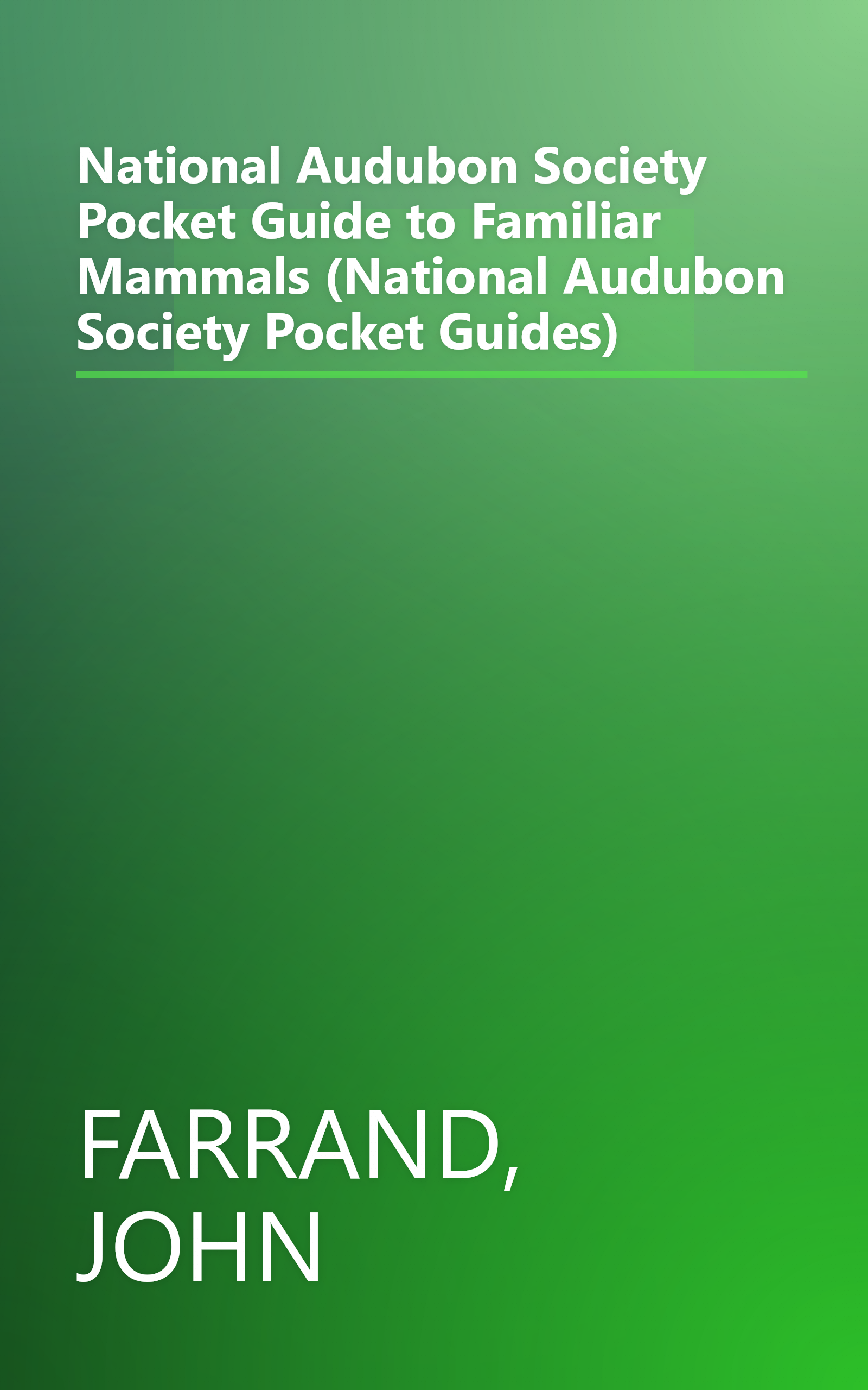 National Audubon Society Pocket Guide to Familiar Mammals (National Audubon Society Pocket Guides) book cover