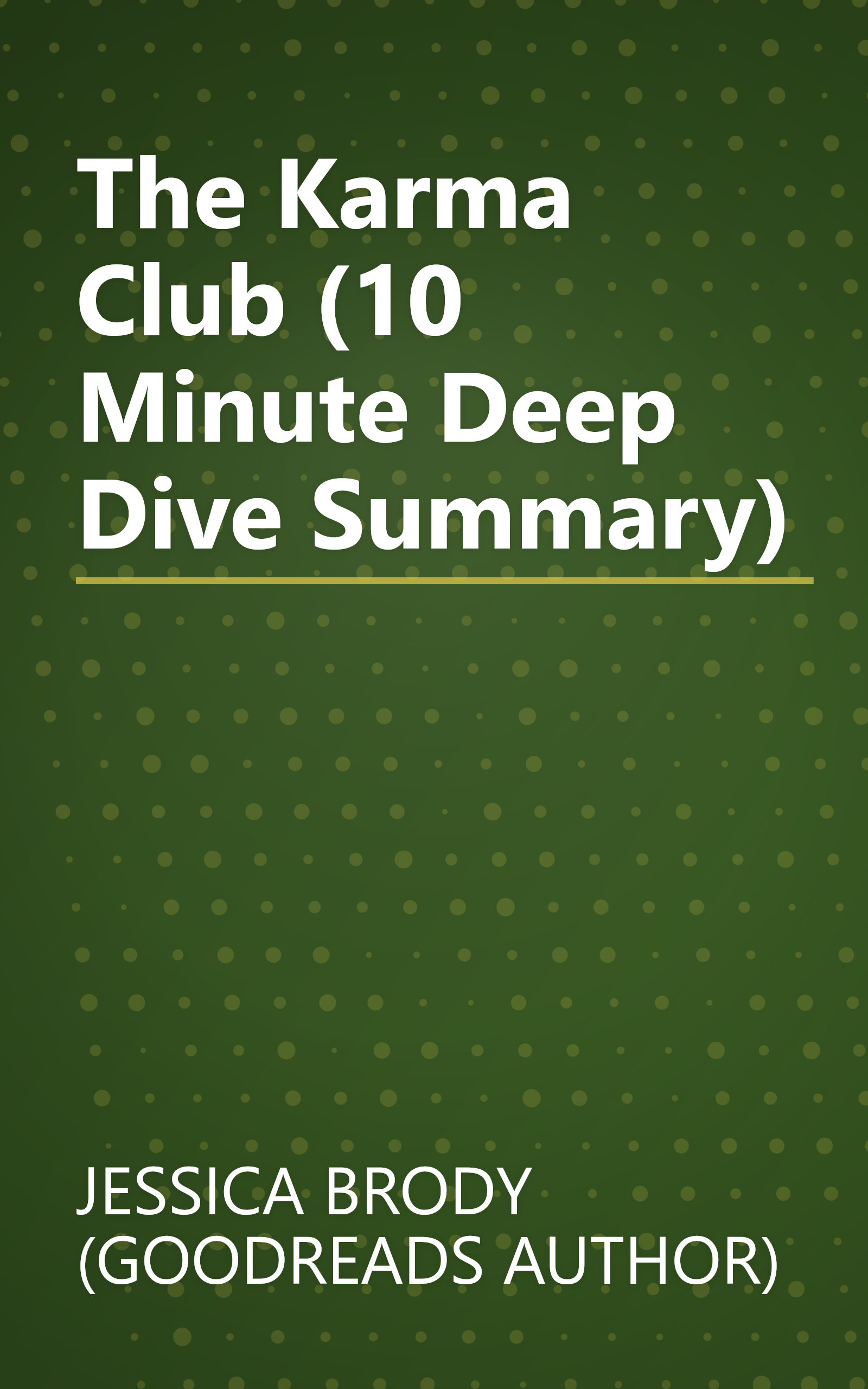 The Karma Club (10 Minute   Deep Dive Summary) book cover