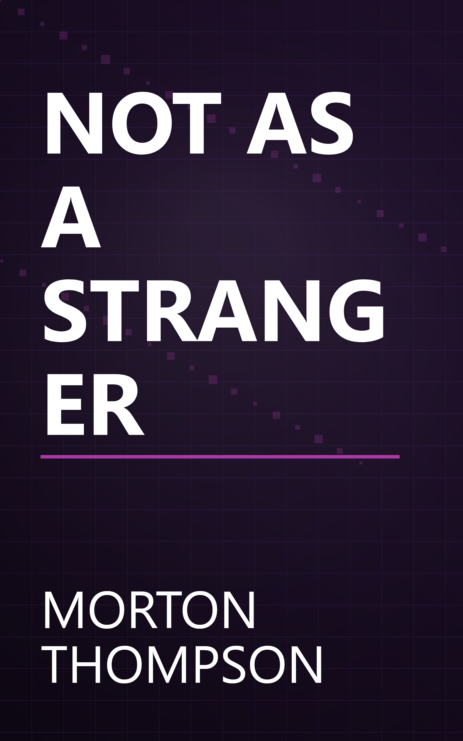 NOT AS A STRANGER book cover