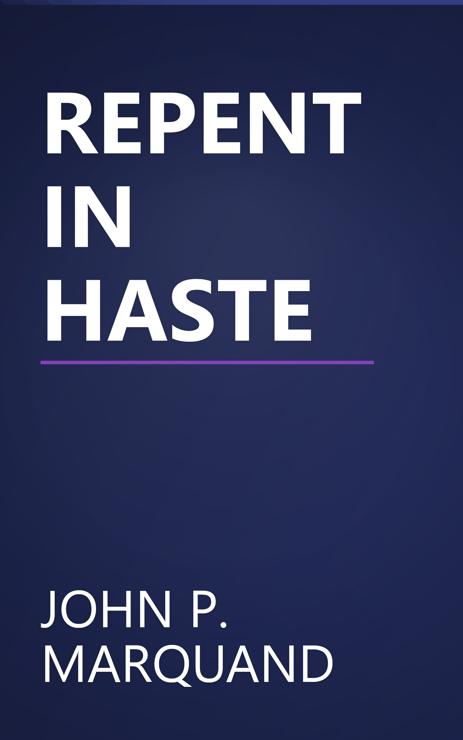 REPENT IN HASTE book cover