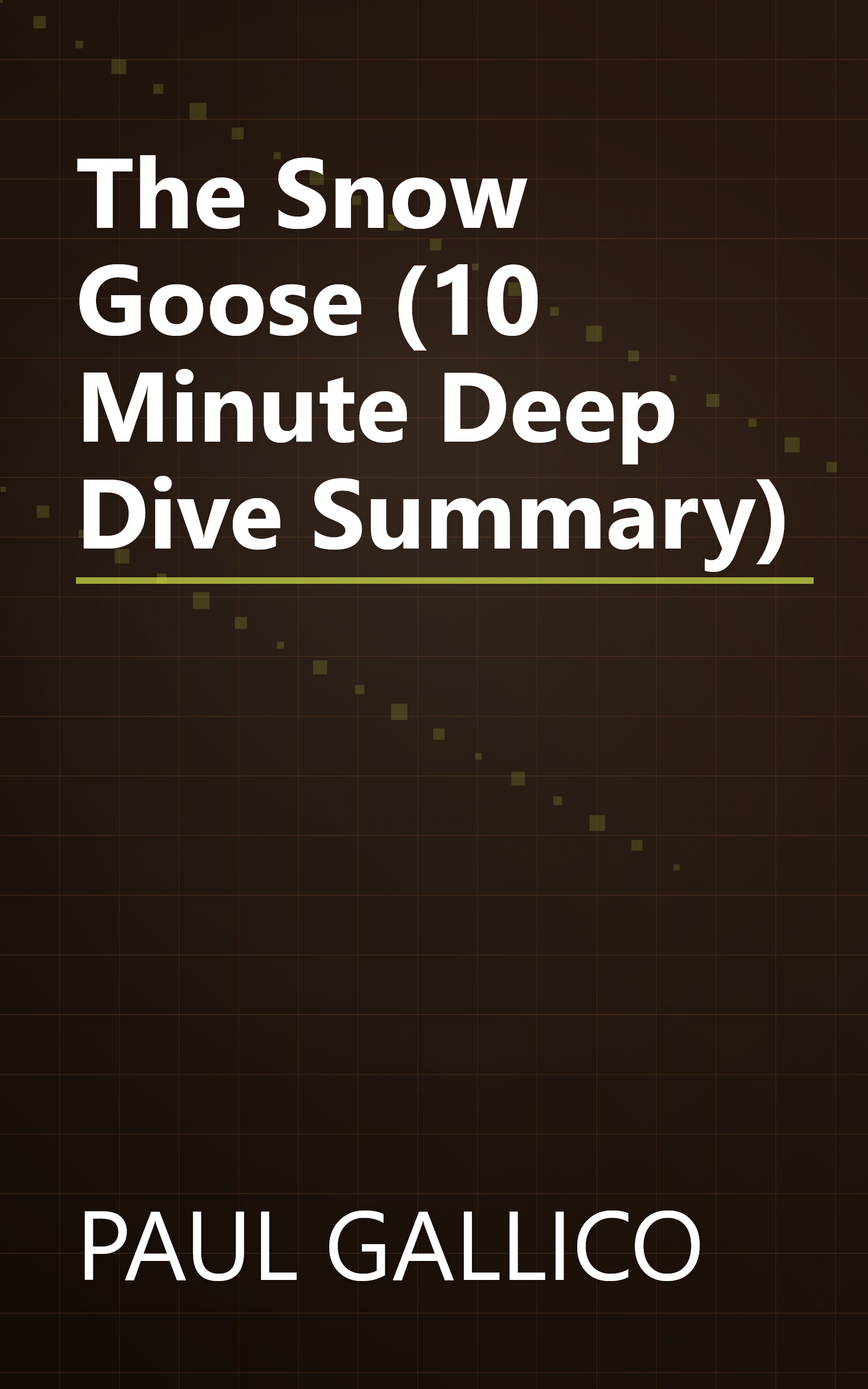 The Snow Goose (10 Minute   Deep Dive Summary) book cover