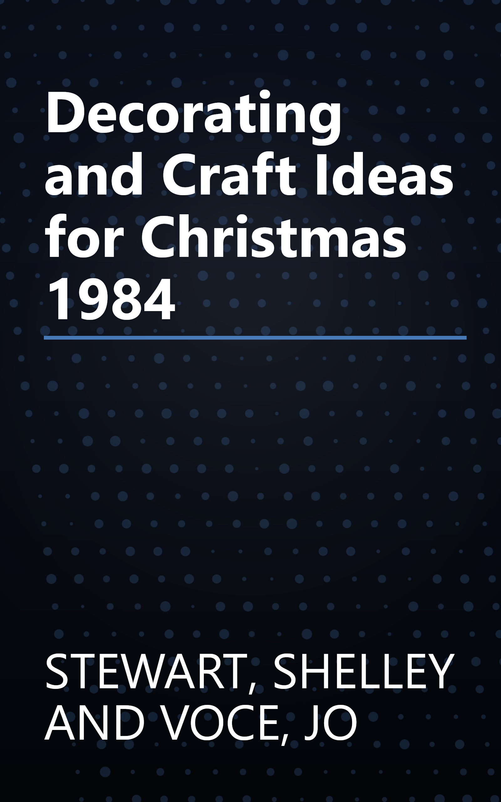 Decorating and Craft Ideas for Christmas 1984 book cover
