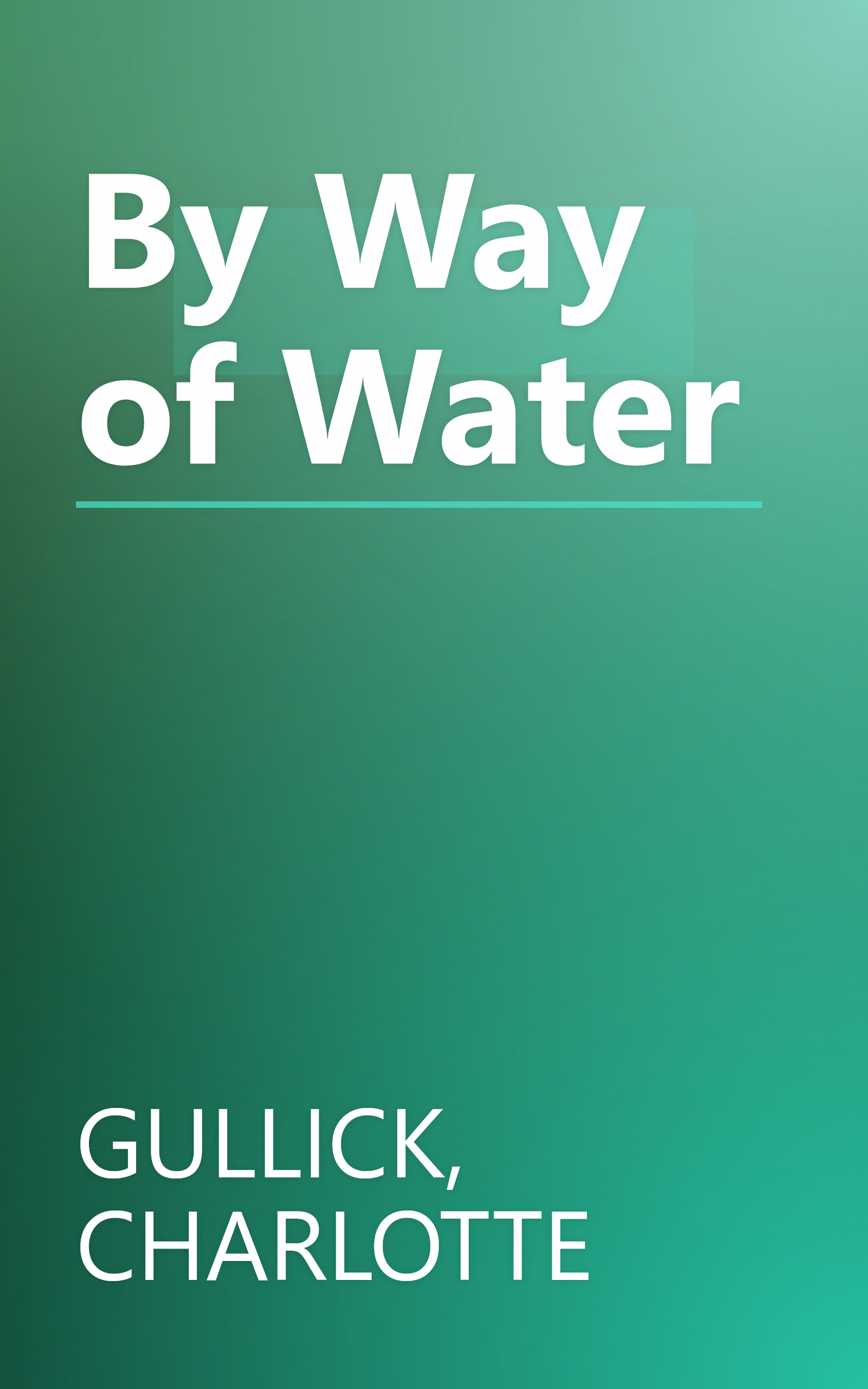 By Way of Water book cover