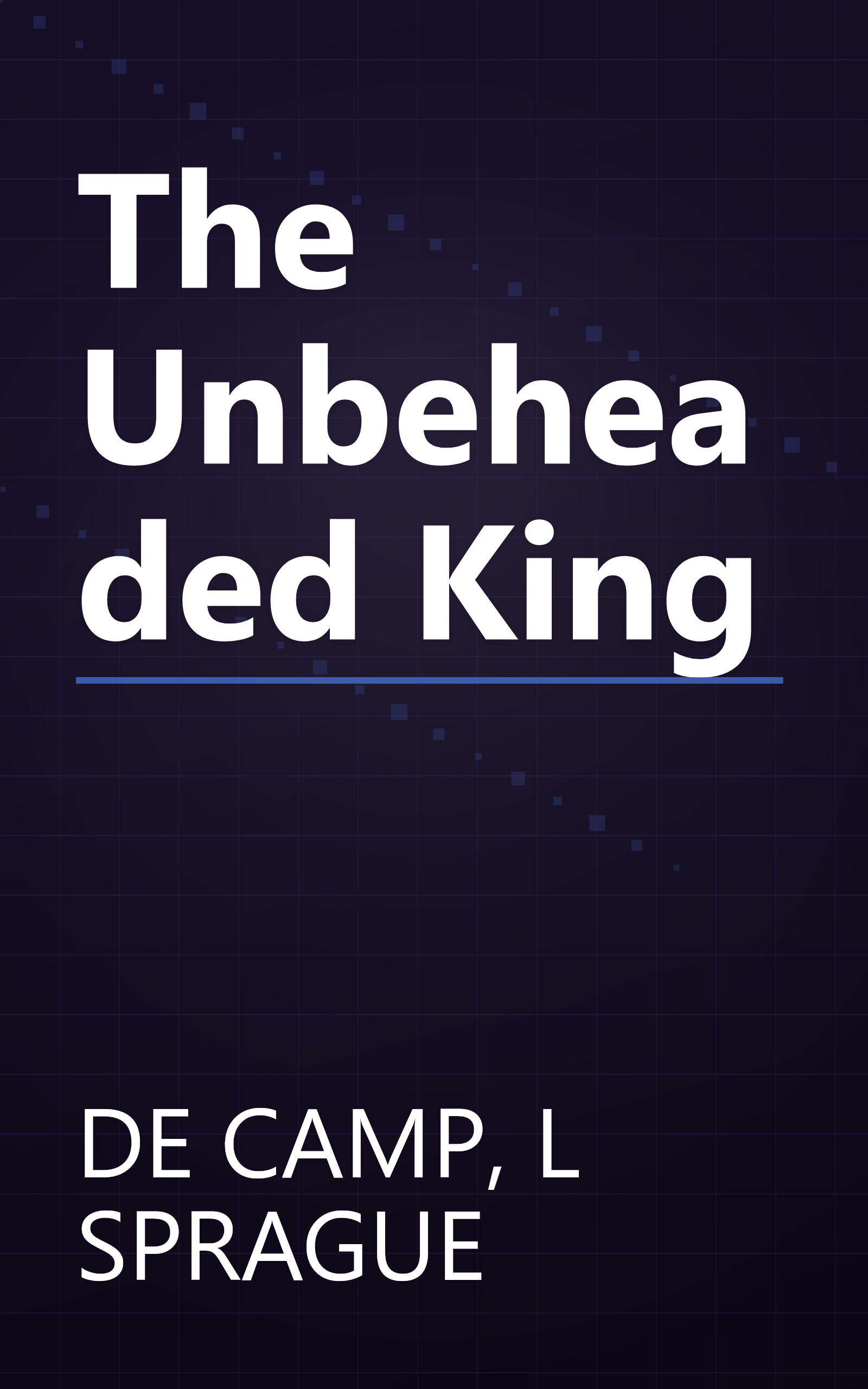 The Unbeheaded King book cover